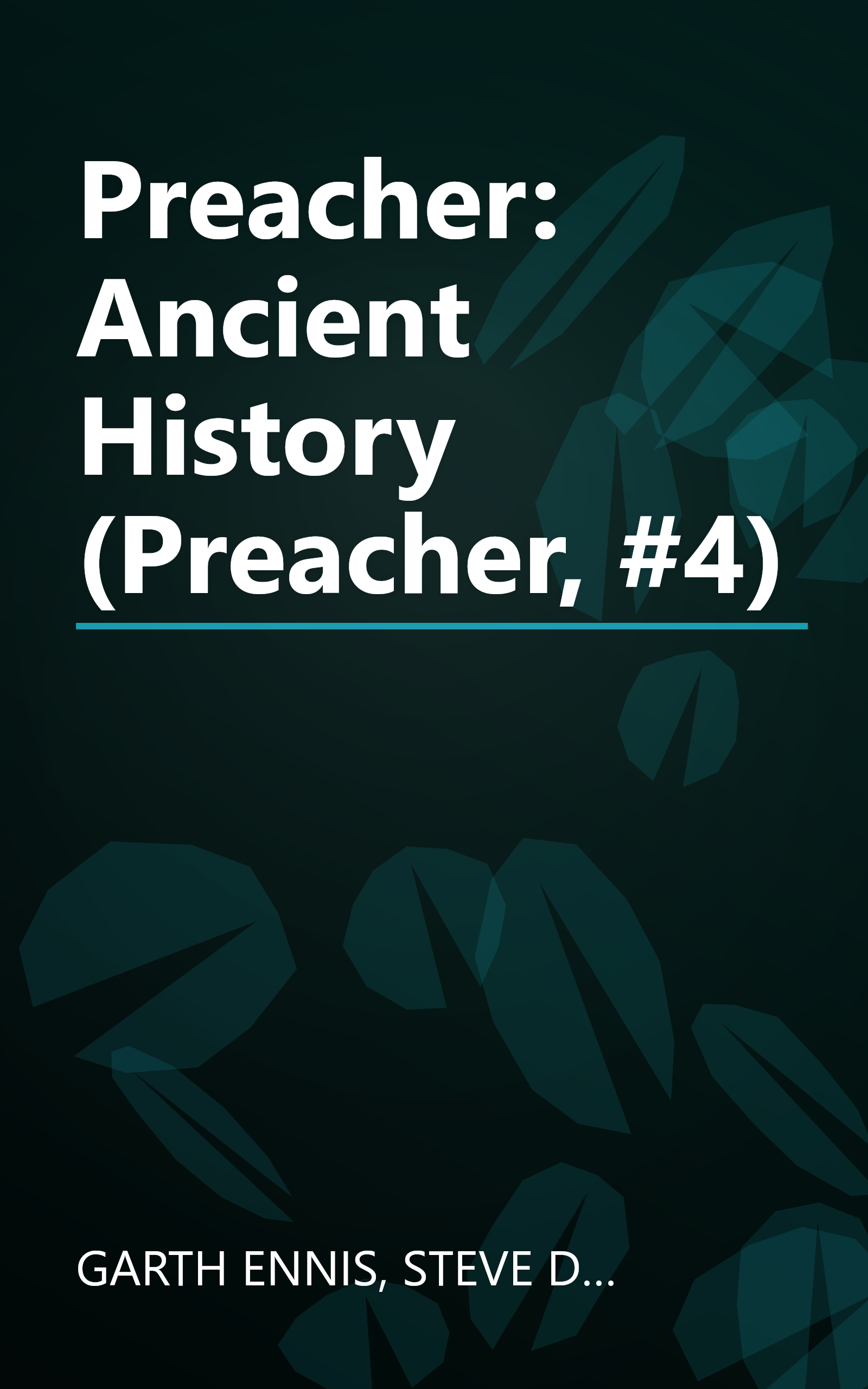Preacher: Ancient History (Preacher, #4) book cover