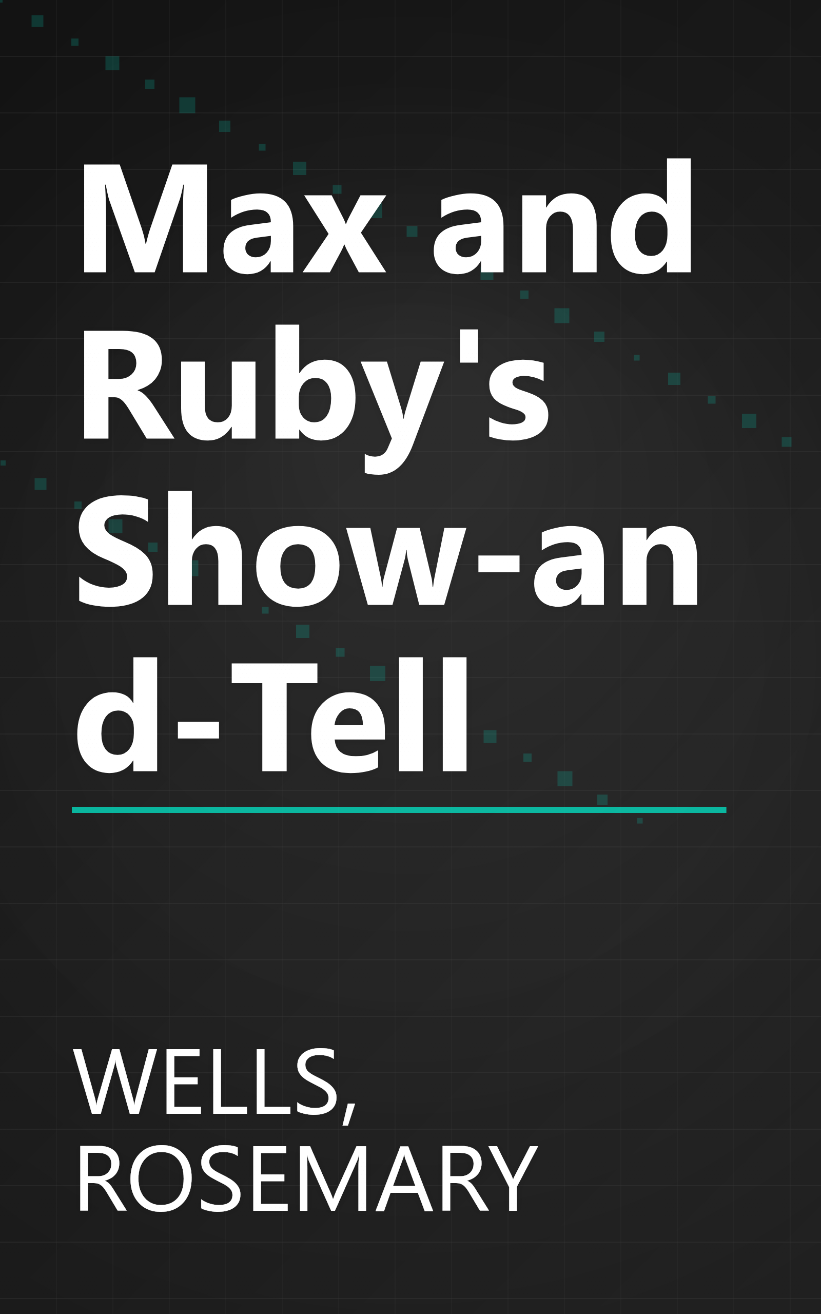 Max and Ruby's Show-and-Tell book cover