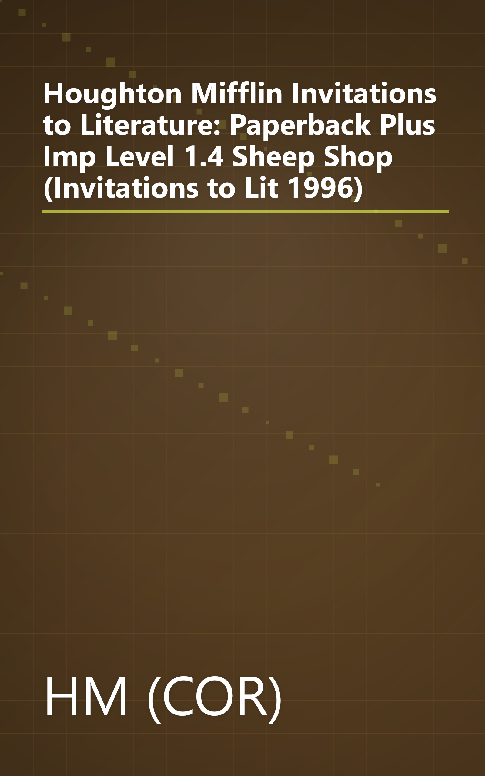 Houghton Mifflin Invitations to Literature: Paperback Plus Imp Level 1.4 Sheep Shop (Invitations to Lit 1996) book cover