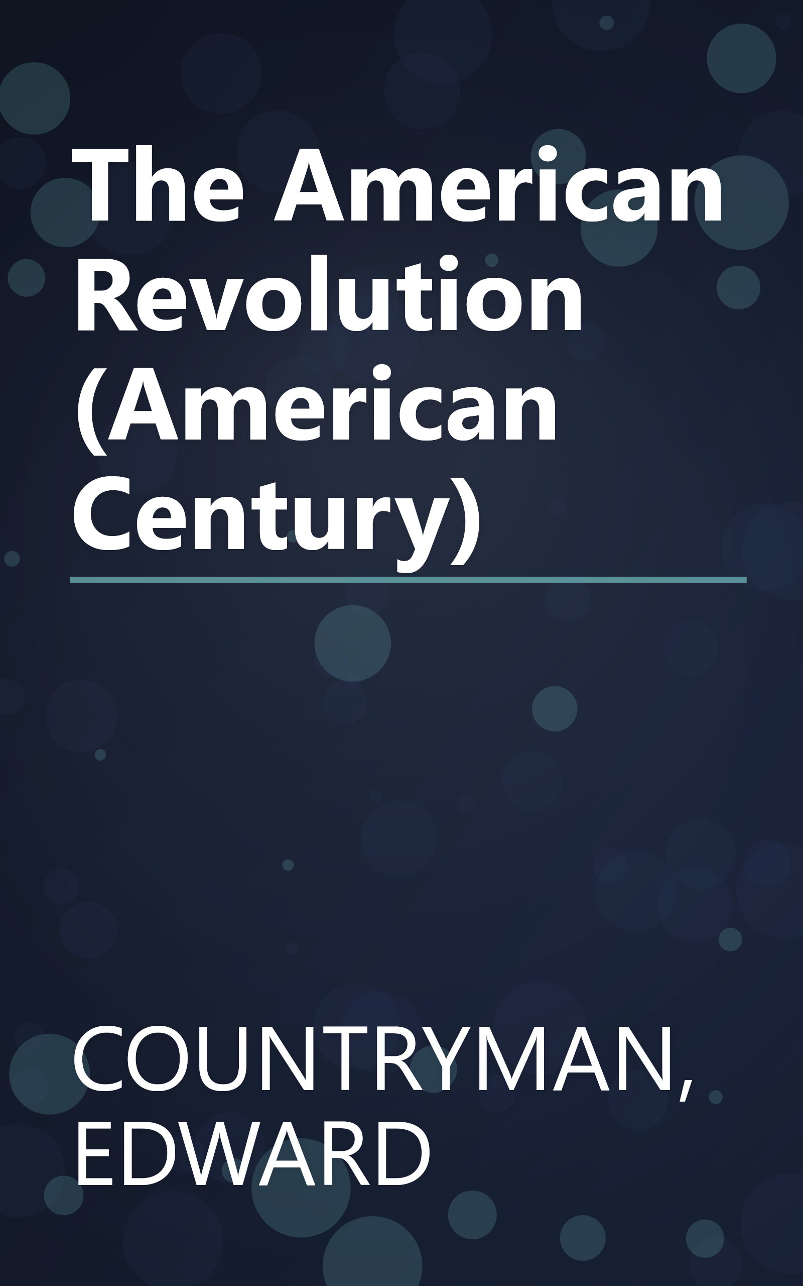 The American Revolution (American Century) book cover
