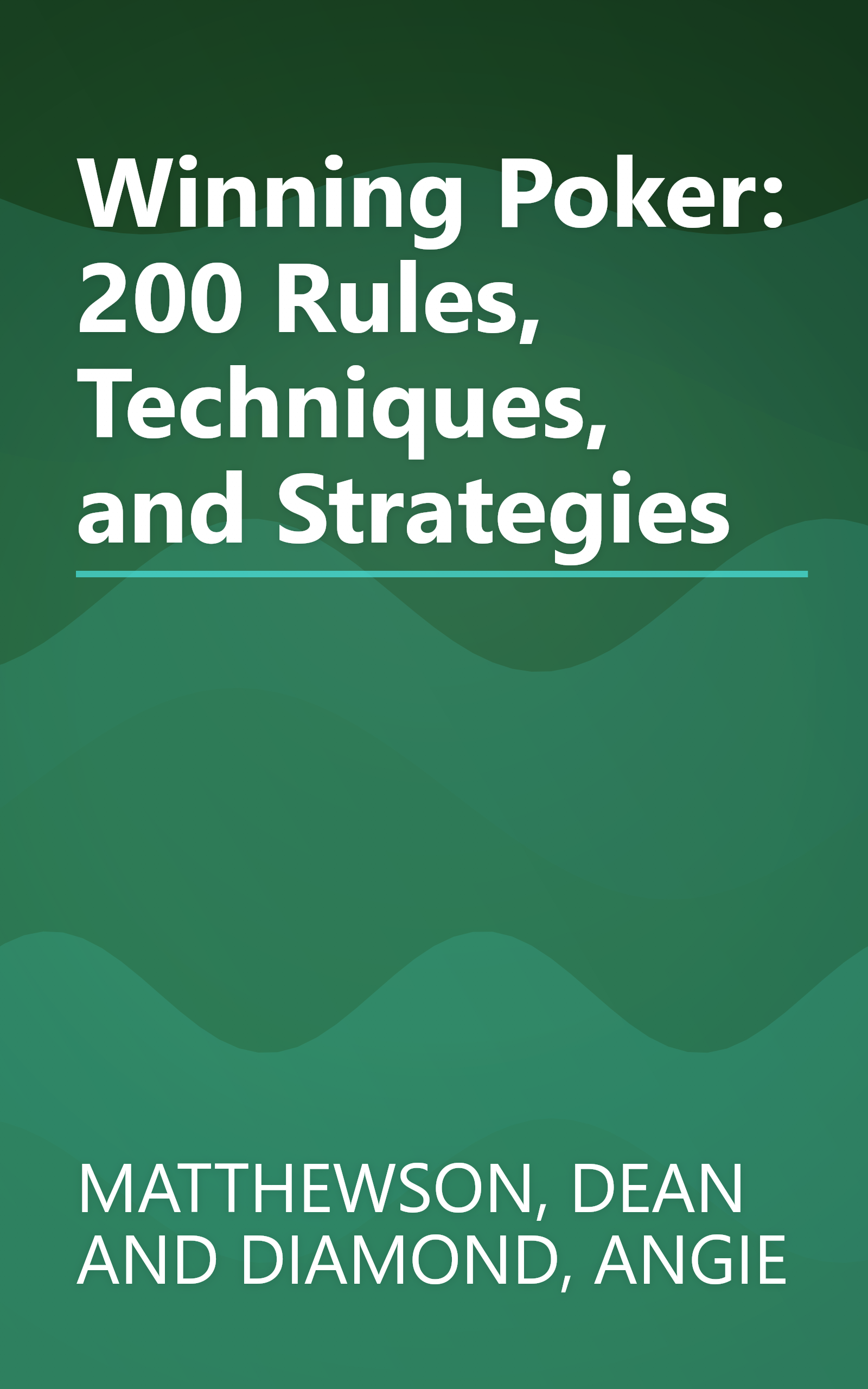 Winning Poker: 200 Rules, Techniques, and Strategies book cover