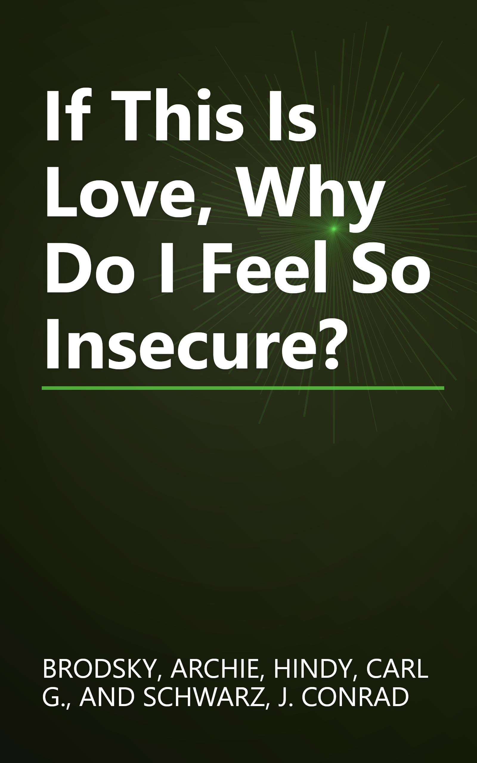 If This Is Love, Why Do I Feel So Insecure? book cover