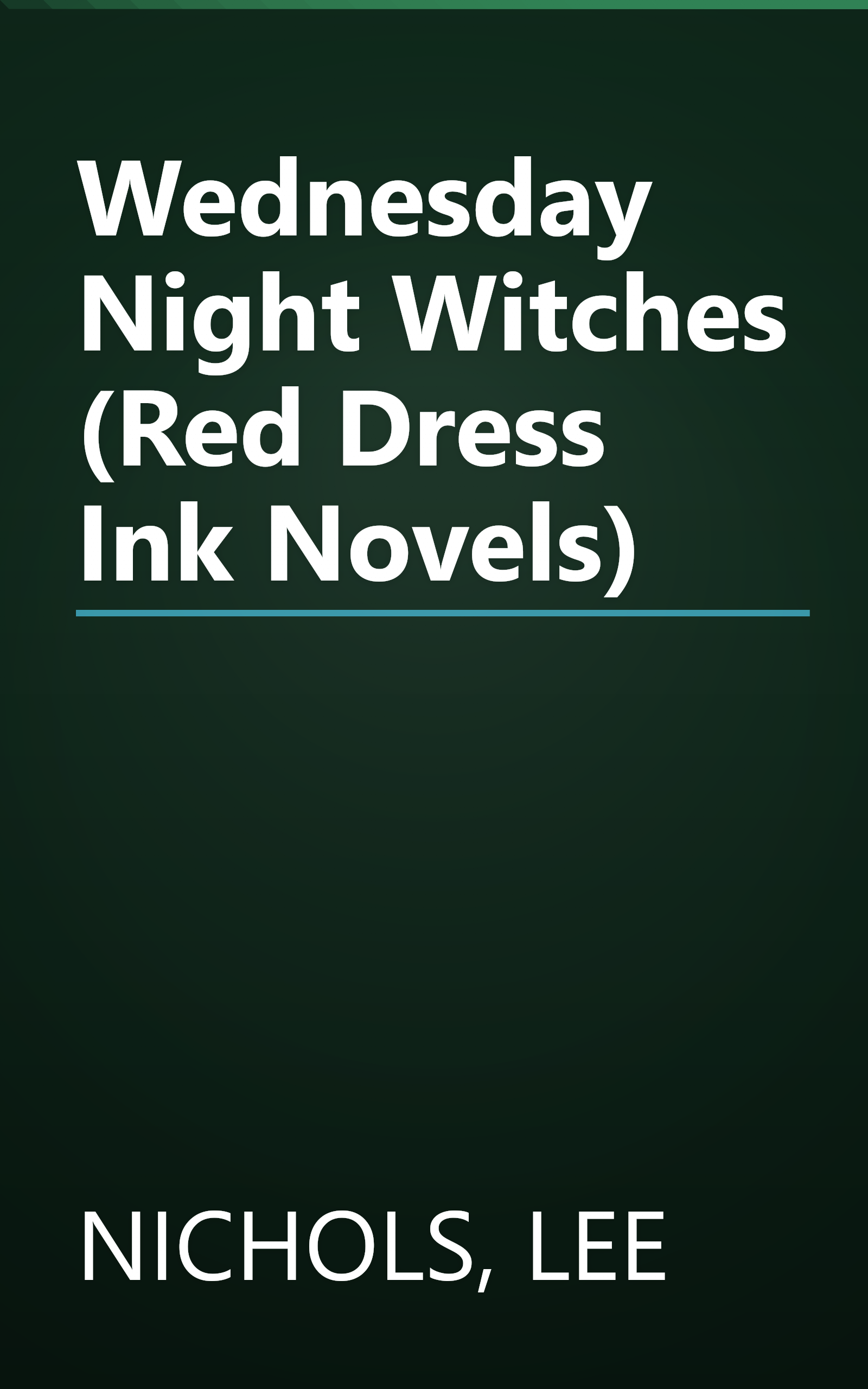Wednesday Night Witches (Red Dress Ink Novels) book cover