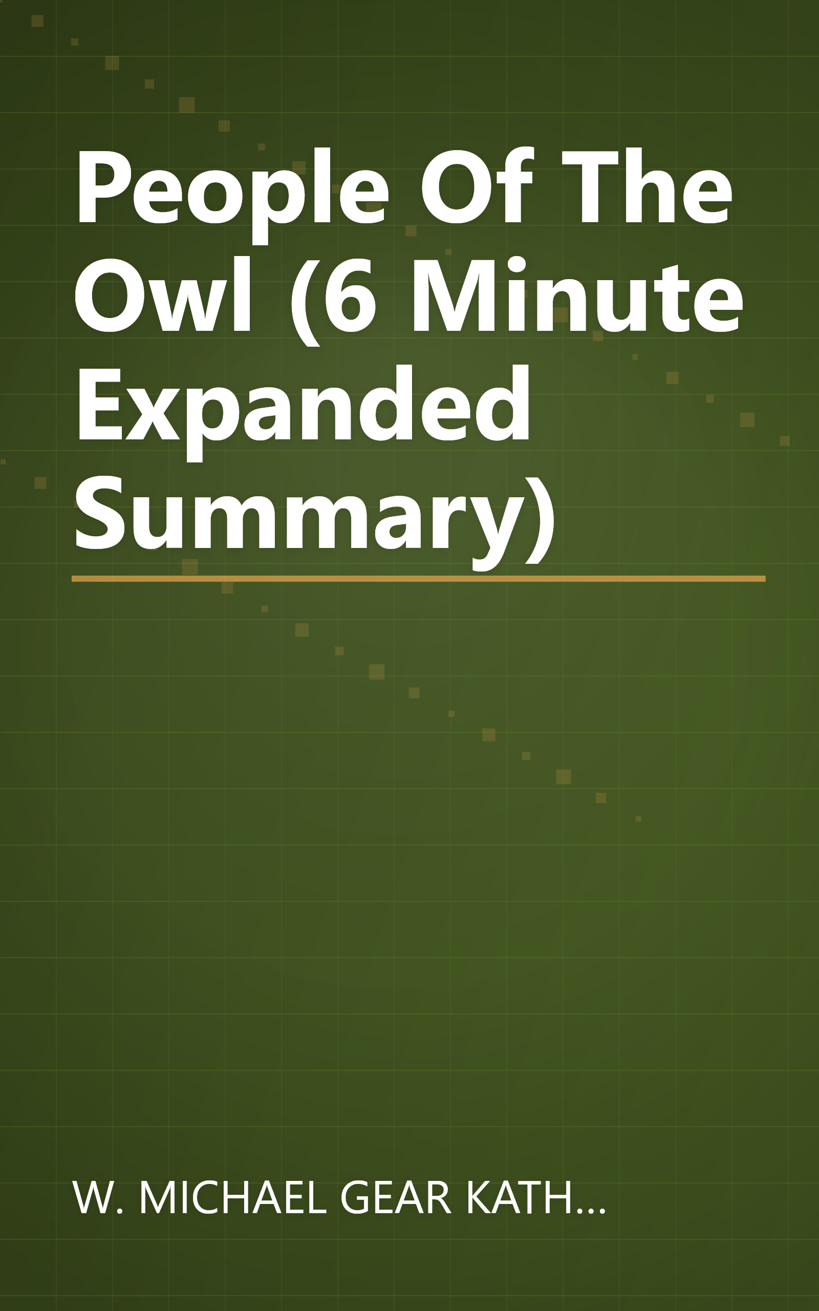People Of The Owl (6 Minute   Expanded Summary) book cover
