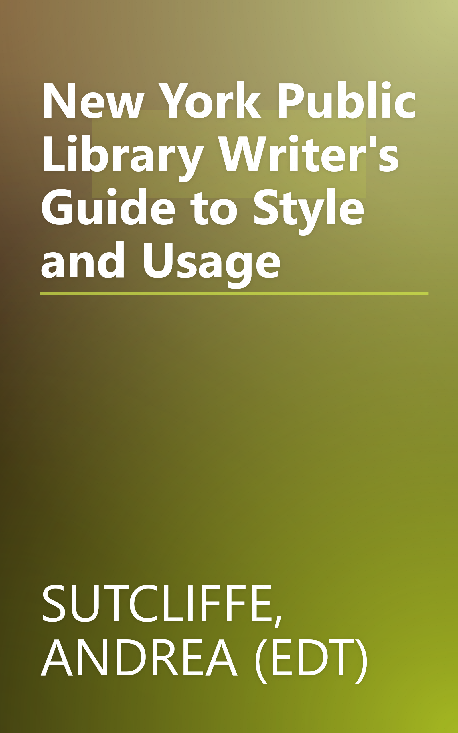 New York Public Library Writer's Guide to Style and Usage book cover