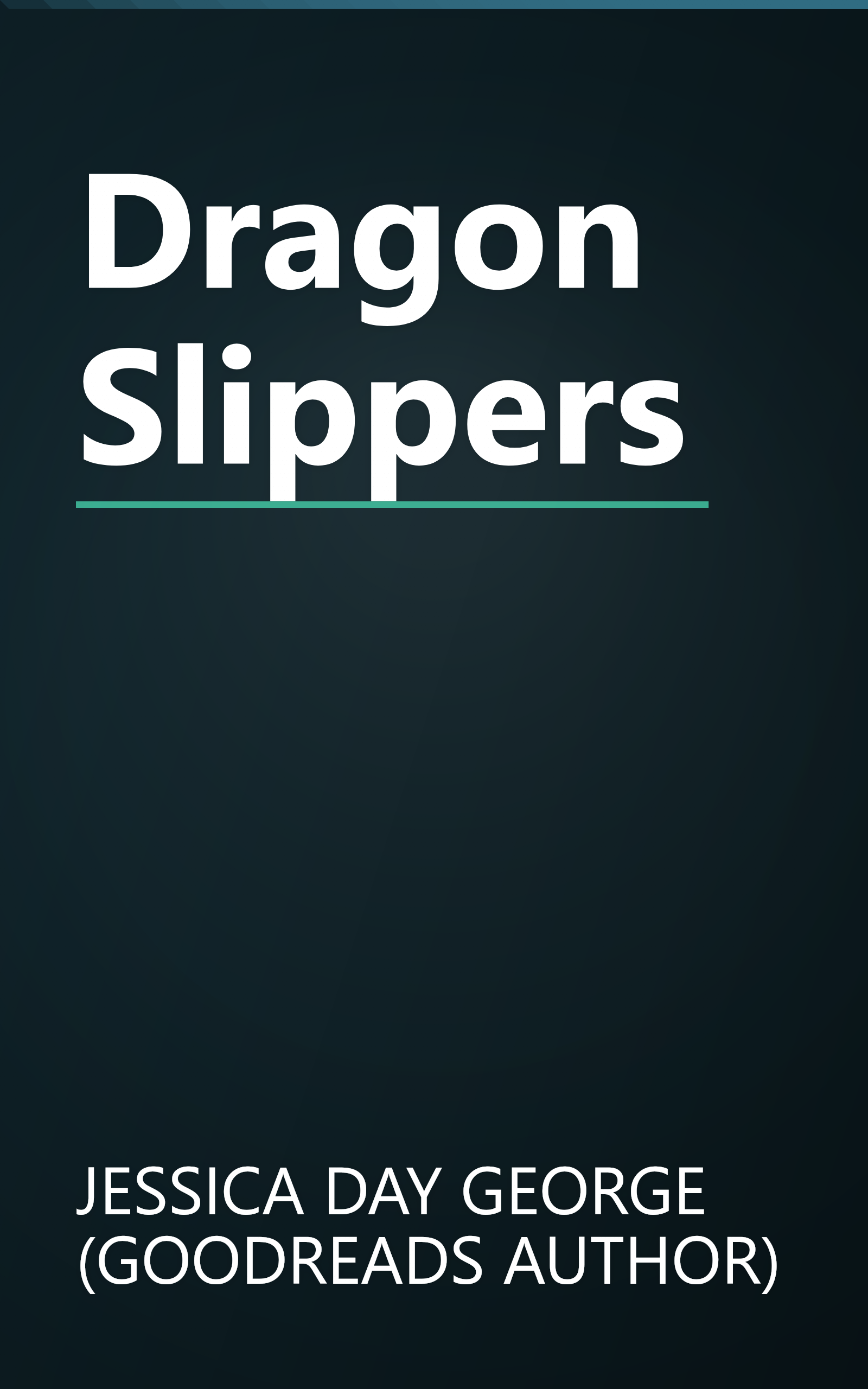 Dragon Slippers book cover