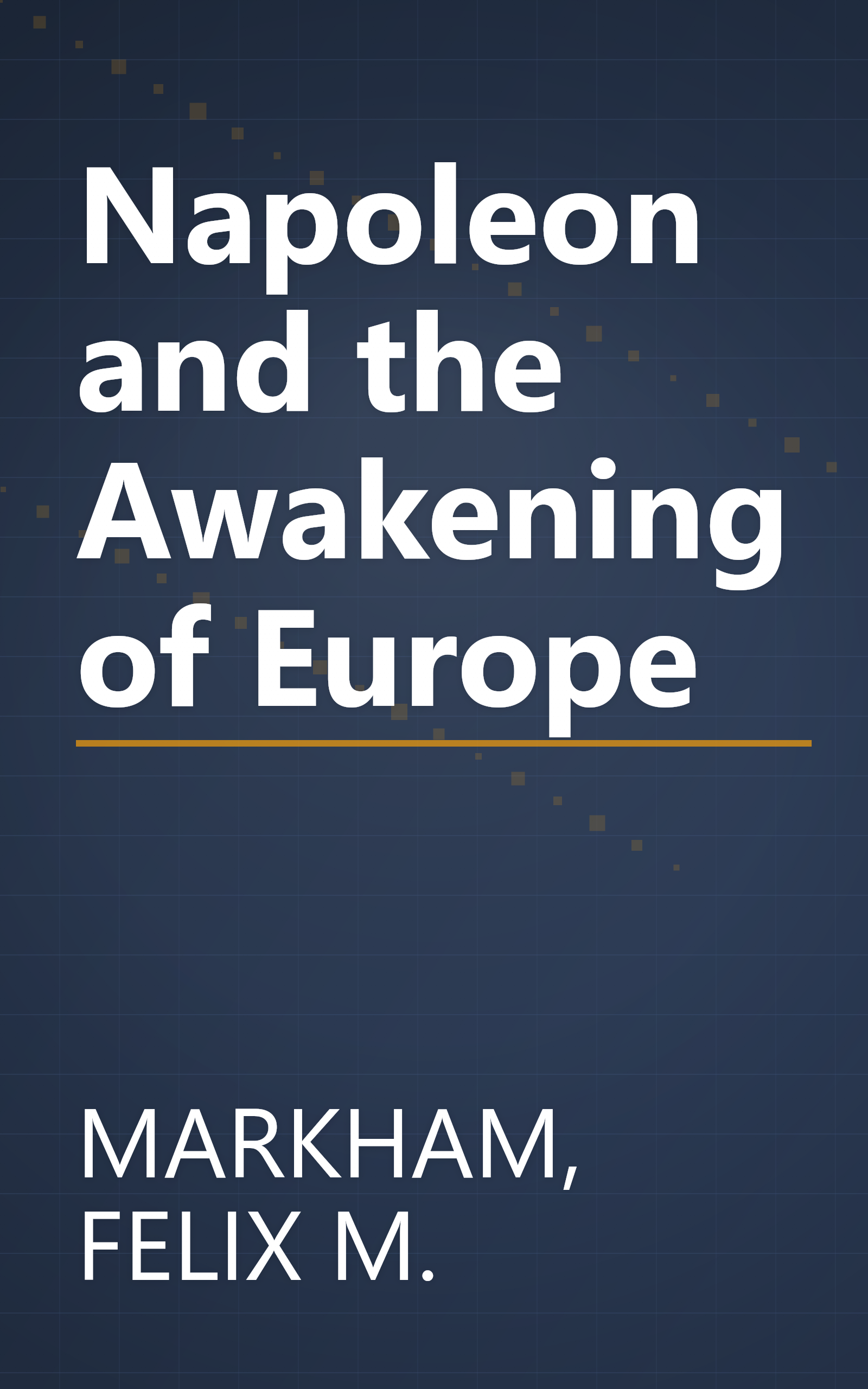 Napoleon and the Awakening of Europe book cover