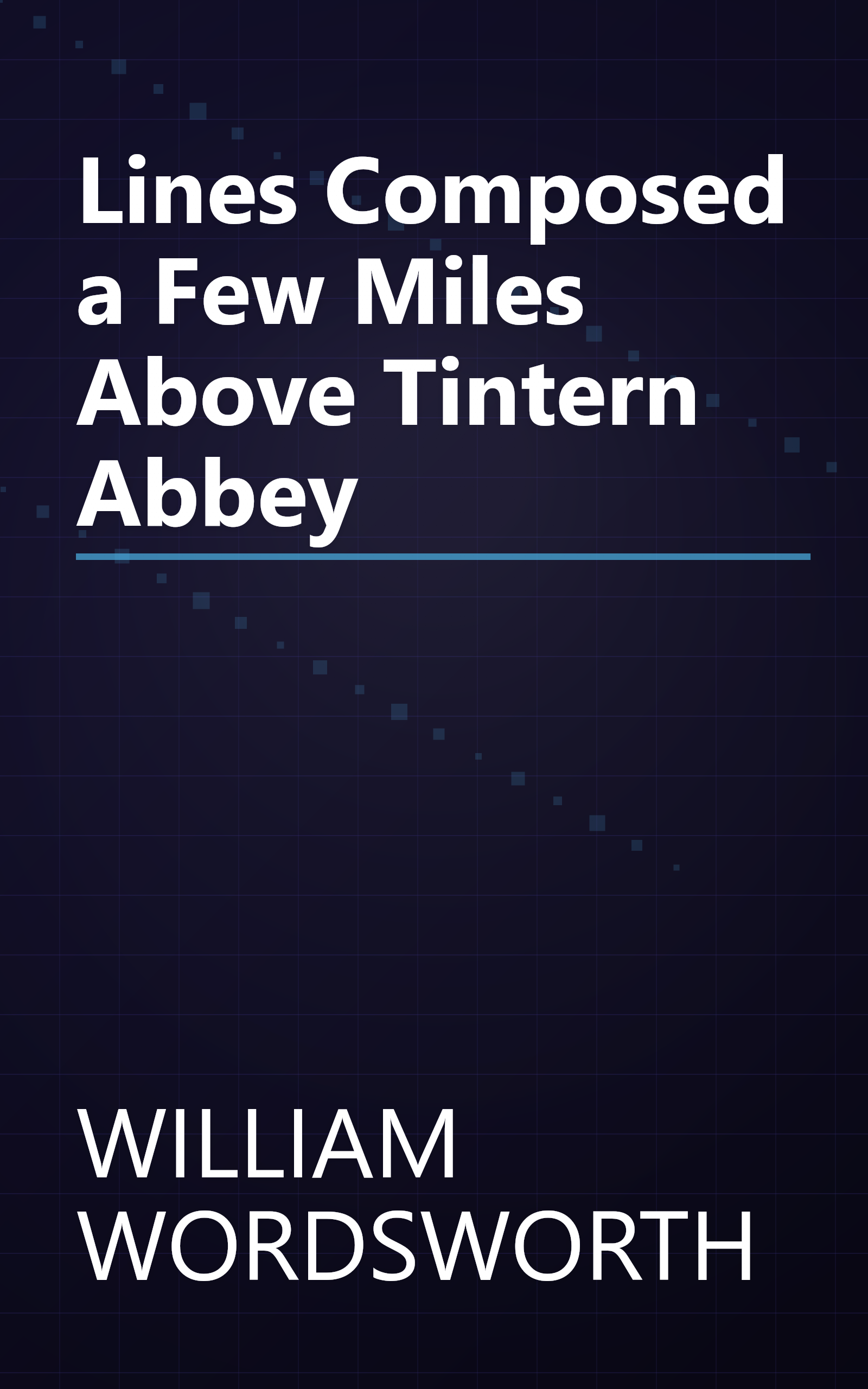 Lines Composed a Few Miles Above Tintern Abbey book cover