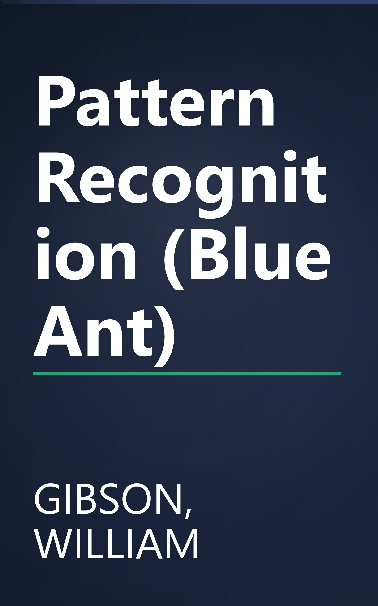 Pattern Recognition (Blue Ant) book cover
