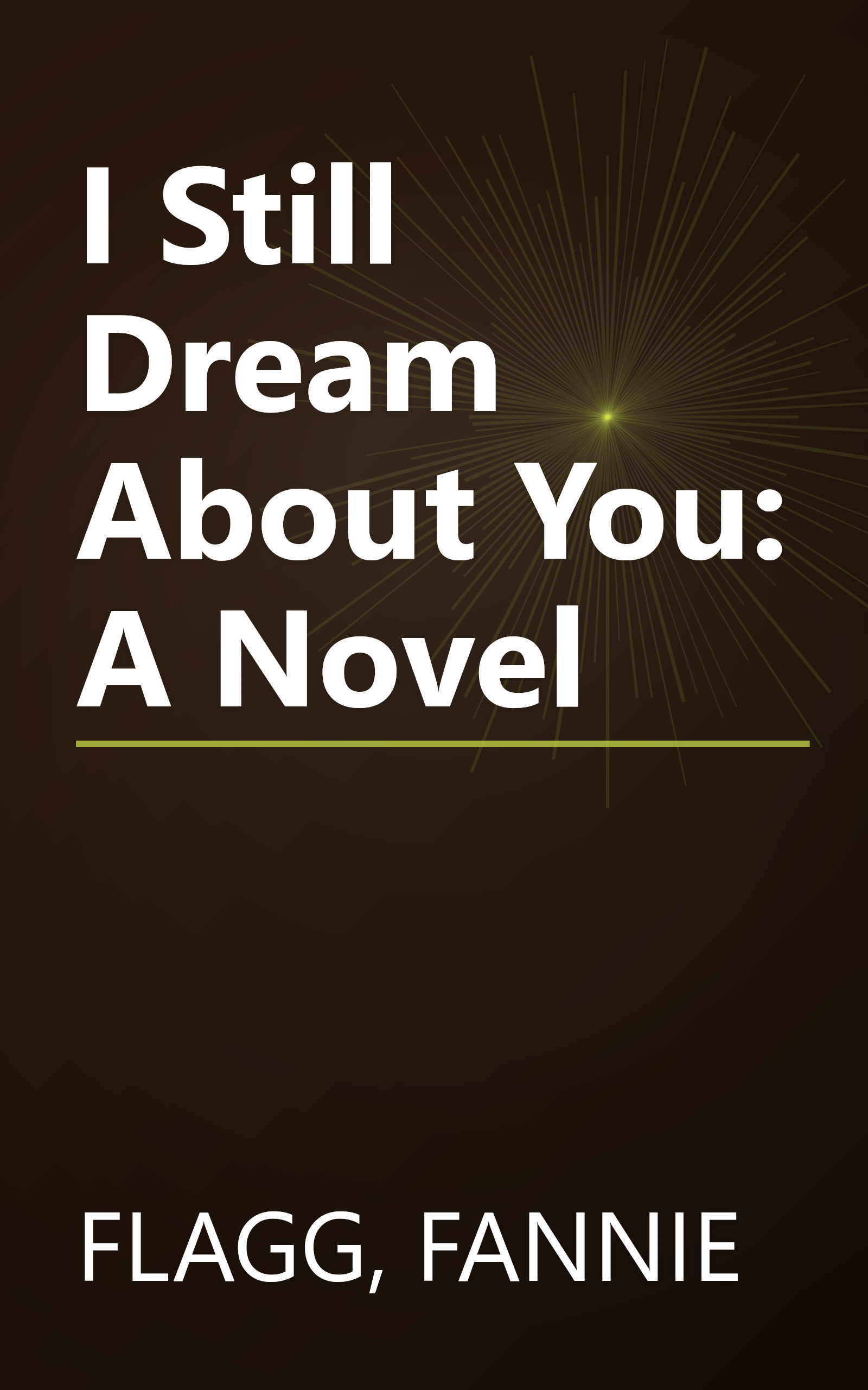 I Still Dream About You: A Novel book cover