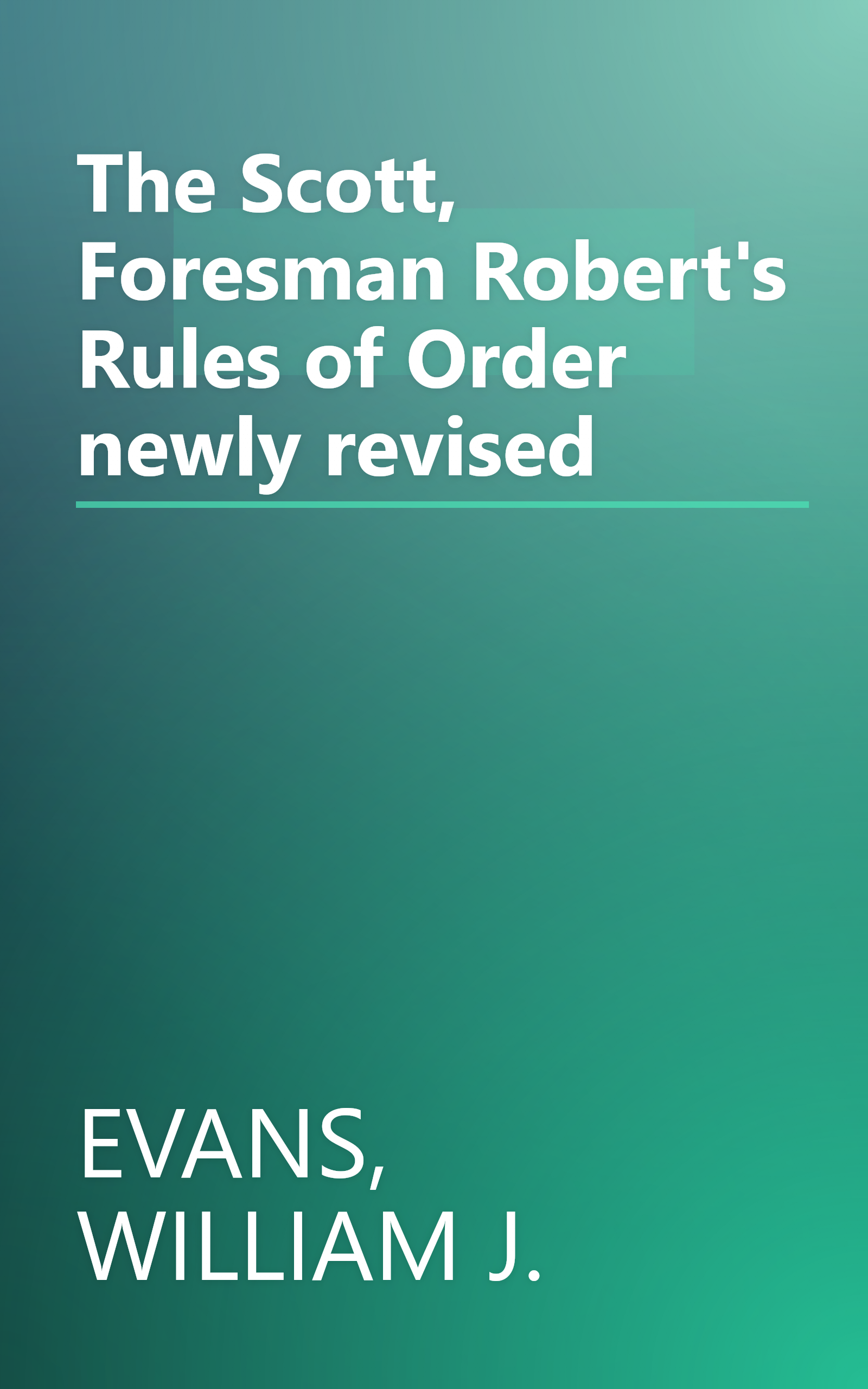 The Scott, Foresman Robert's Rules of Order newly revised book cover