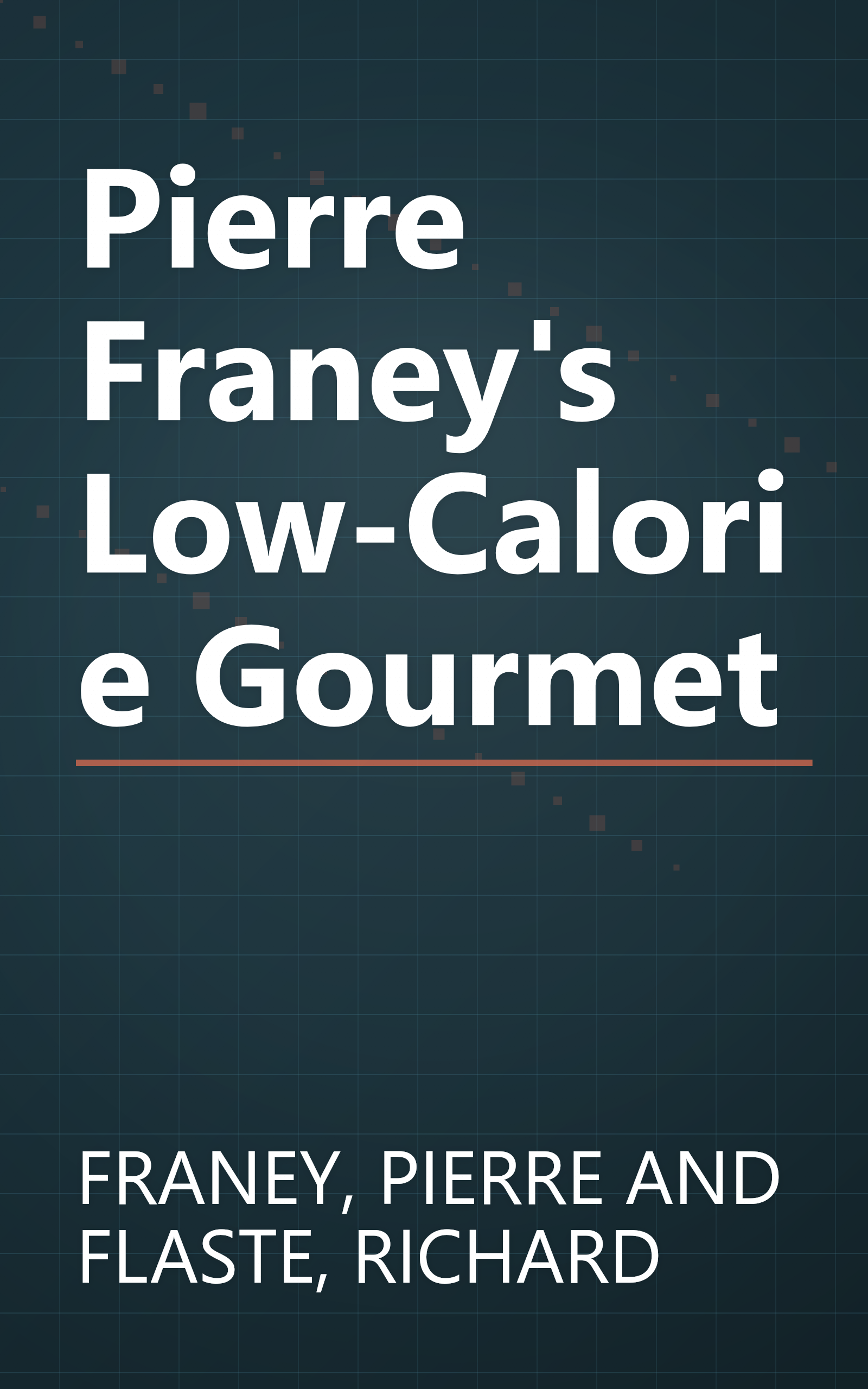 Pierre Franey's Low-Calorie Gourmet book cover
