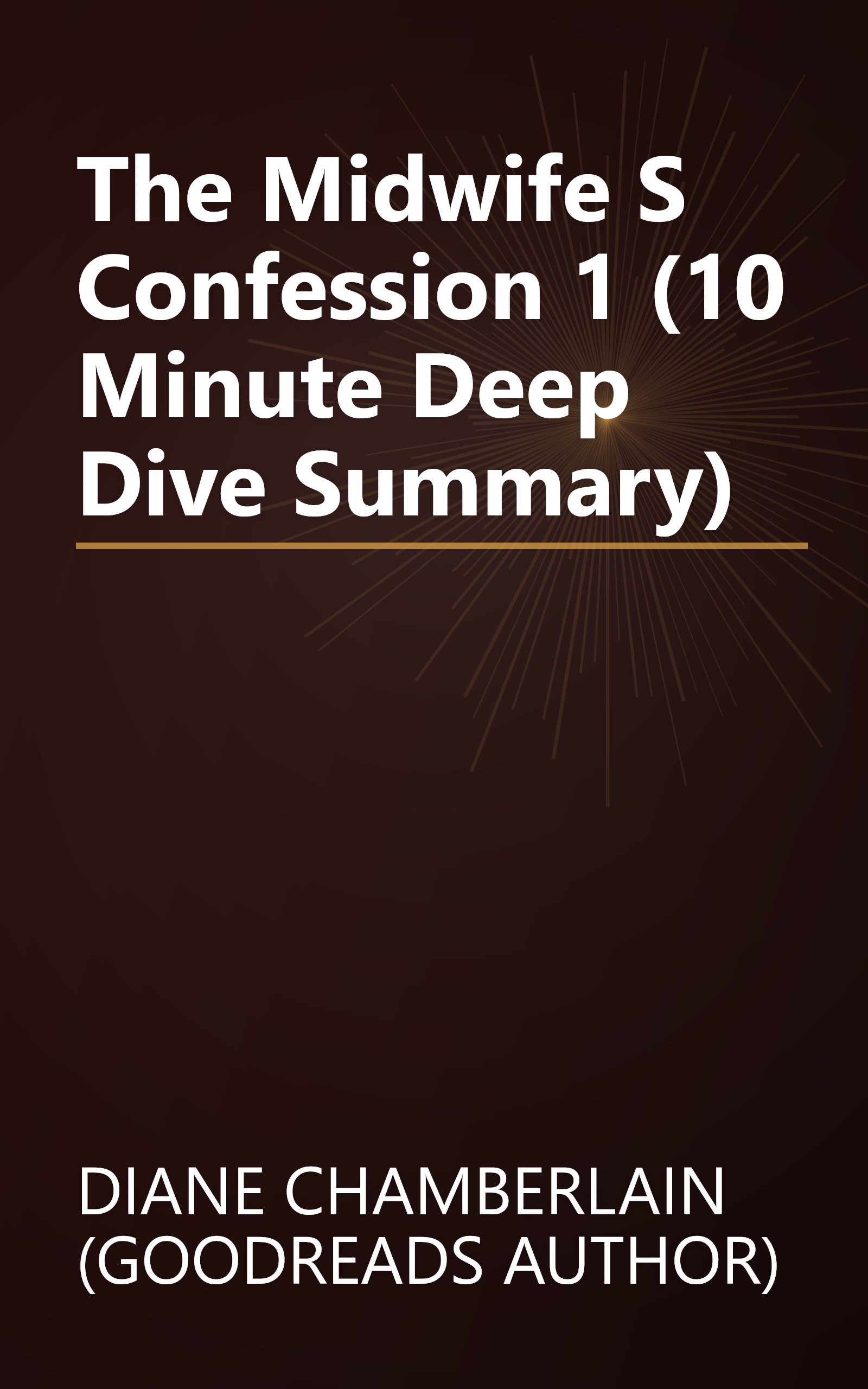 The Midwife S Confession 1 (10 Minute   Deep Dive Summary) book cover