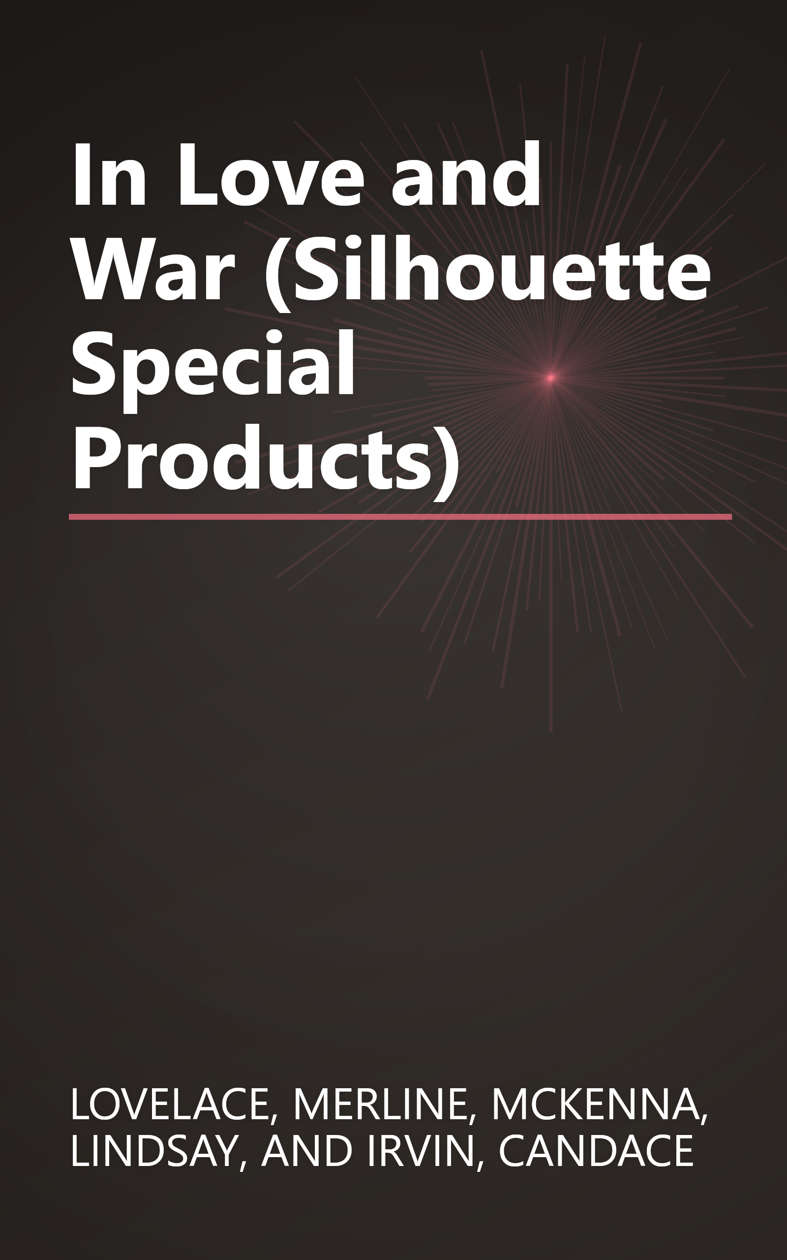 In Love and War (Silhouette Special Products) book cover
