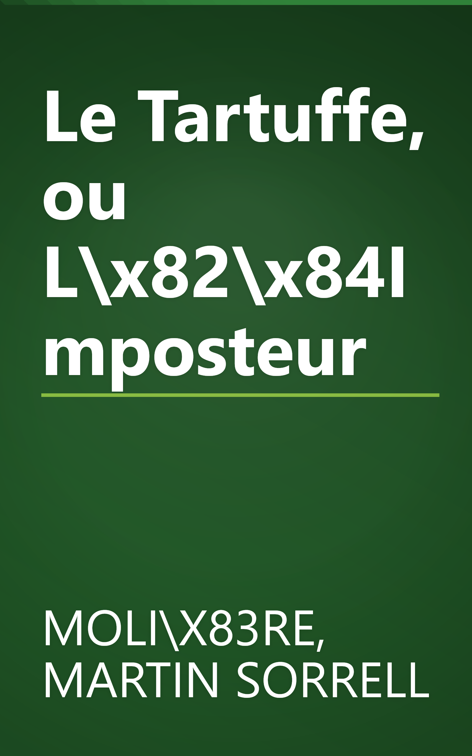 Le Tartuffe, ou L\x82\x84Imposteur book cover