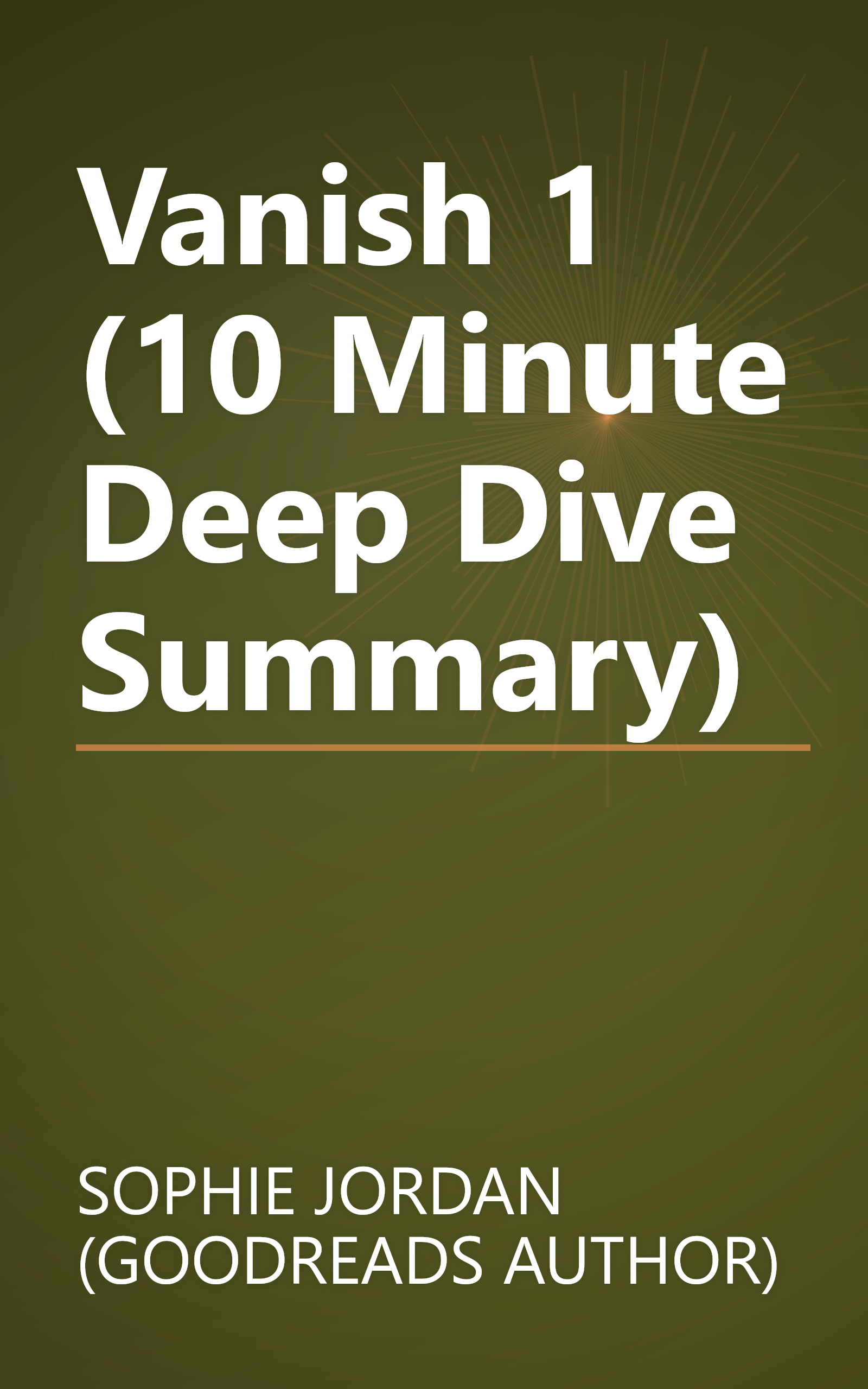 Vanish 1 (10 Minute   Deep Dive Summary) book cover