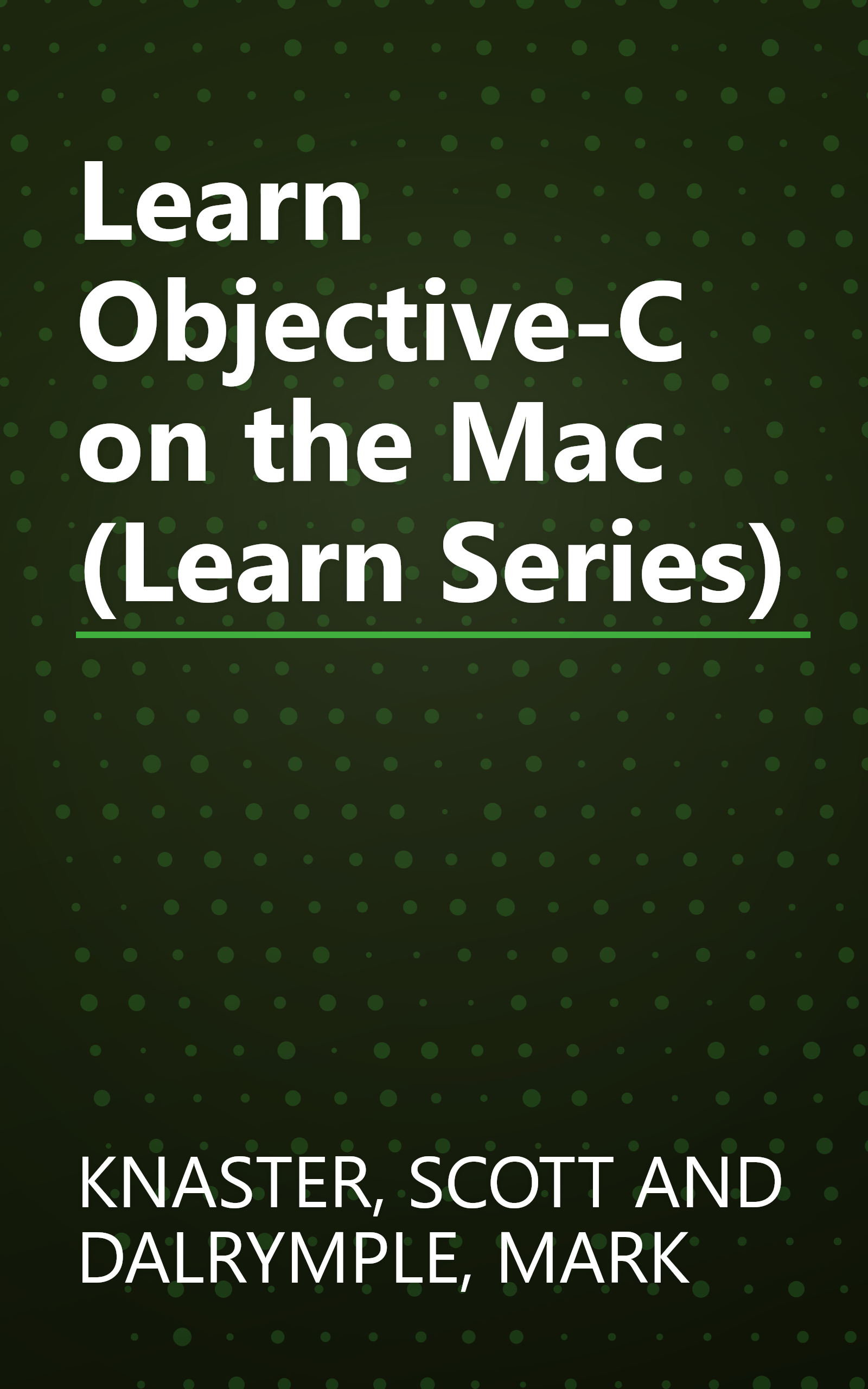 Learn Objective-C on the Mac (Learn Series) book cover