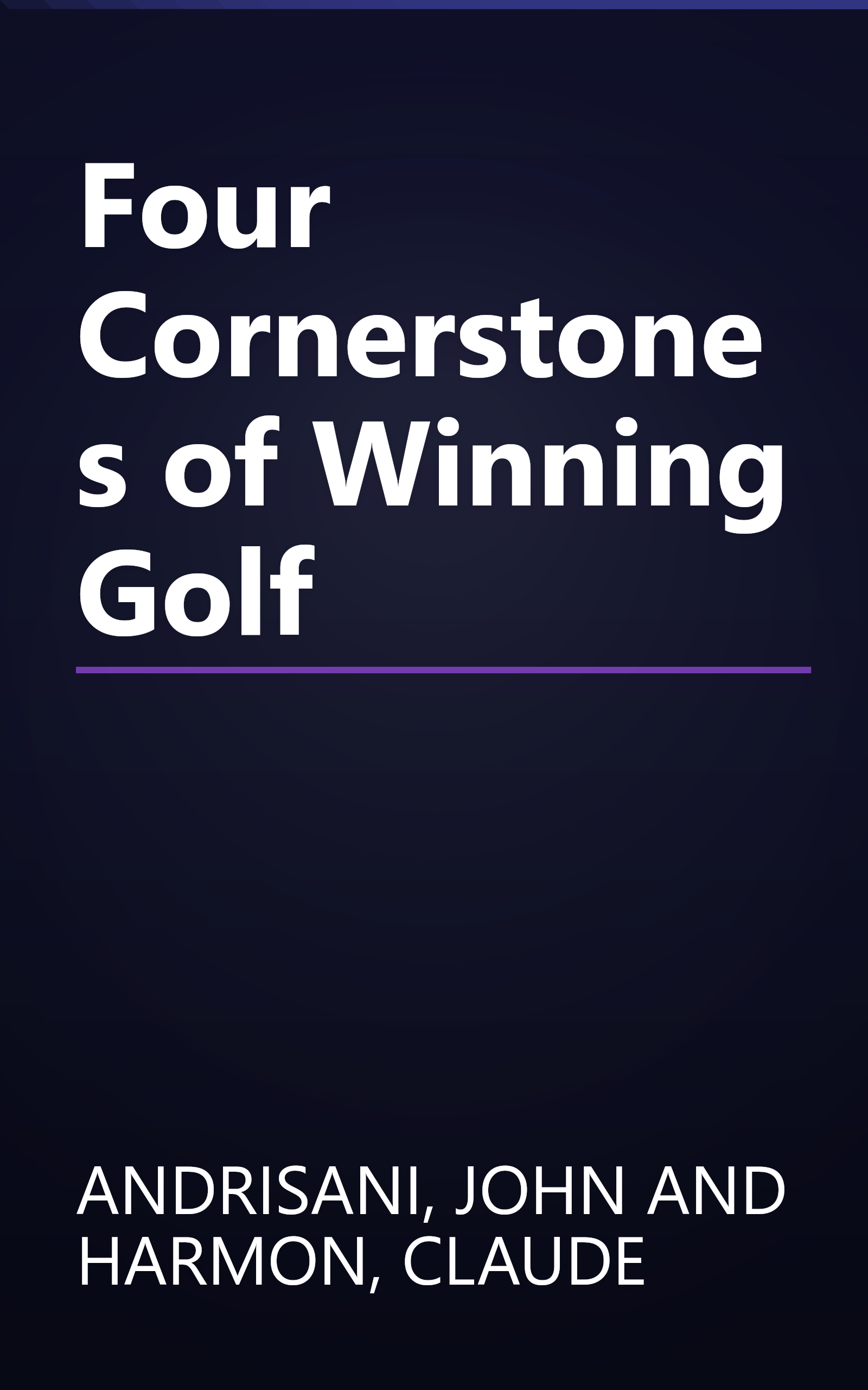 Four Cornerstones of Winning Golf book cover