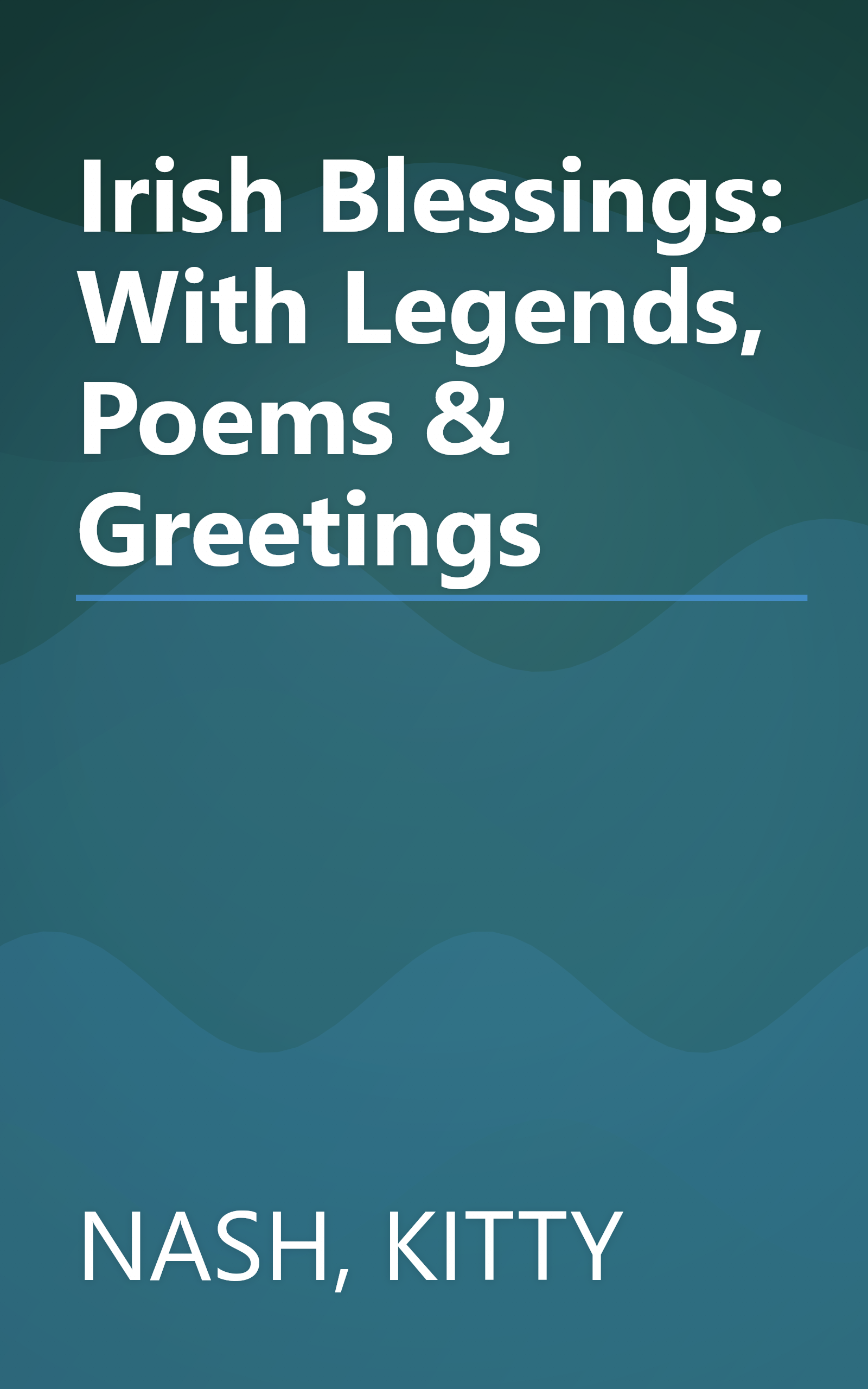 Irish Blessings: With Legends, Poems & Greetings book cover