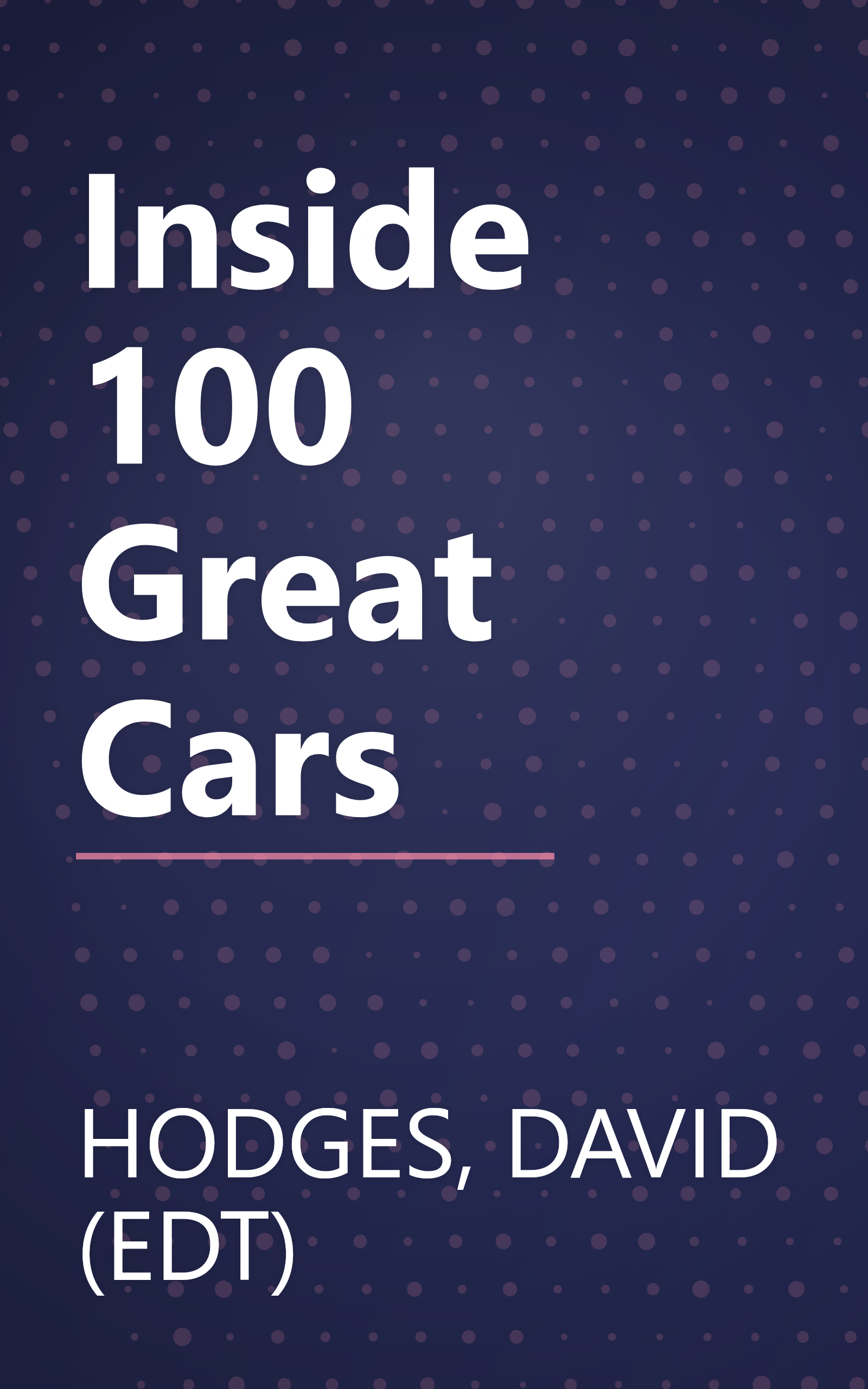 Inside 100 Great Cars book cover