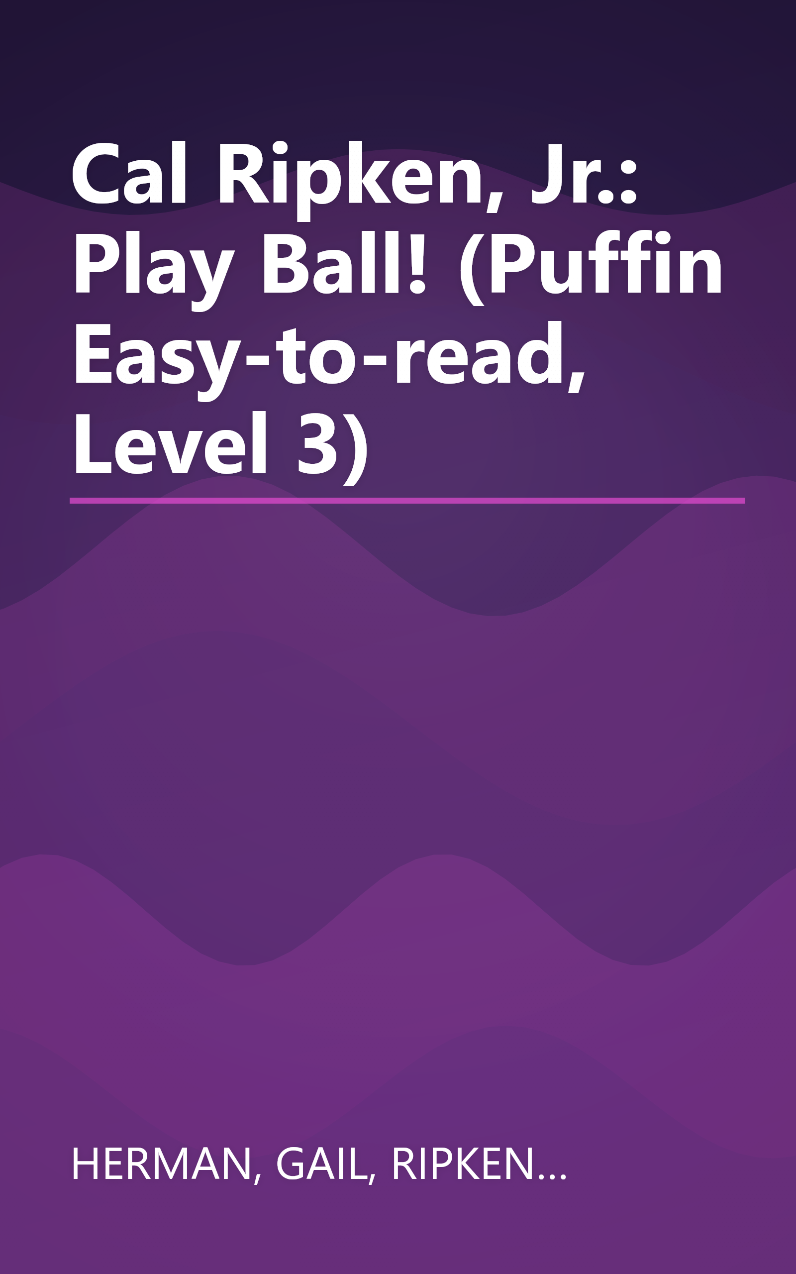 Cal Ripken, Jr.: Play Ball! (Puffin Easy-to-read, Level 3) book cover