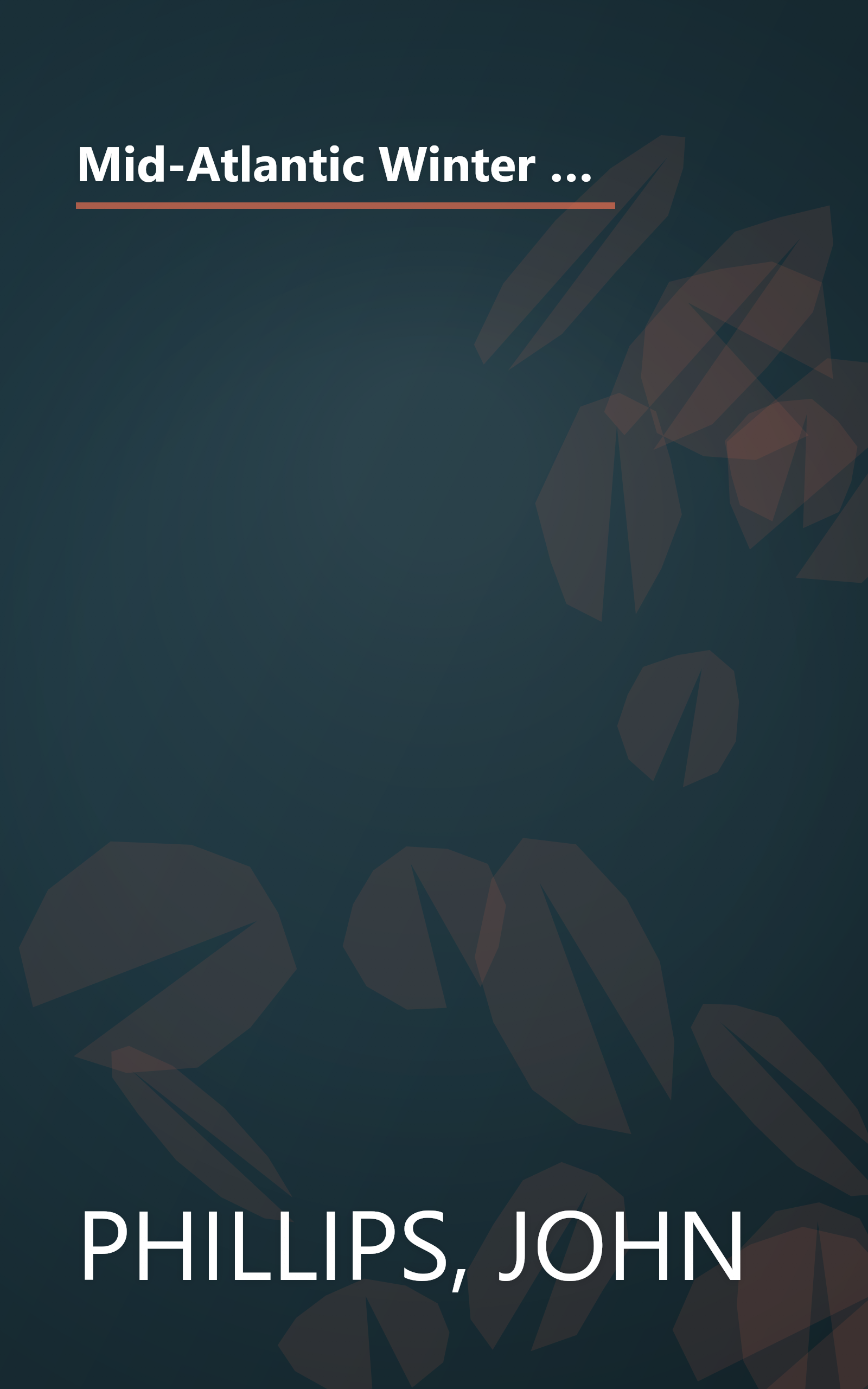 Mid-Atlantic Winter Sports Guide: The Complete Guide to DownhillSkiing, Snowboarding, Cross-country Skiing, Snow Tubing, and More Throughout the Mid-Atlantic Region book cover