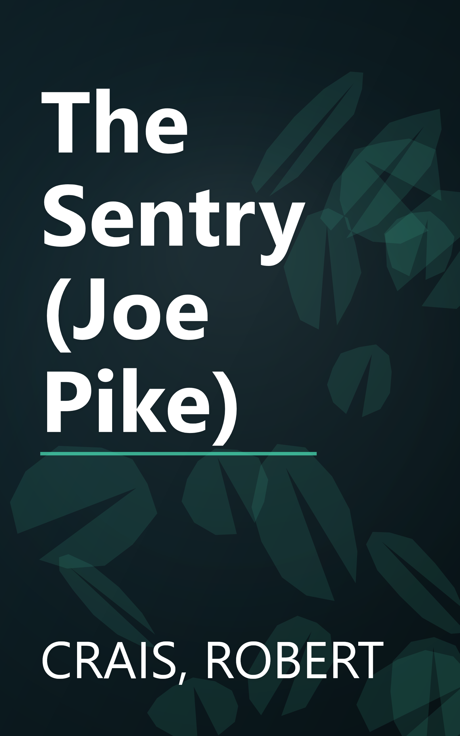 The Sentry (Joe Pike) book cover