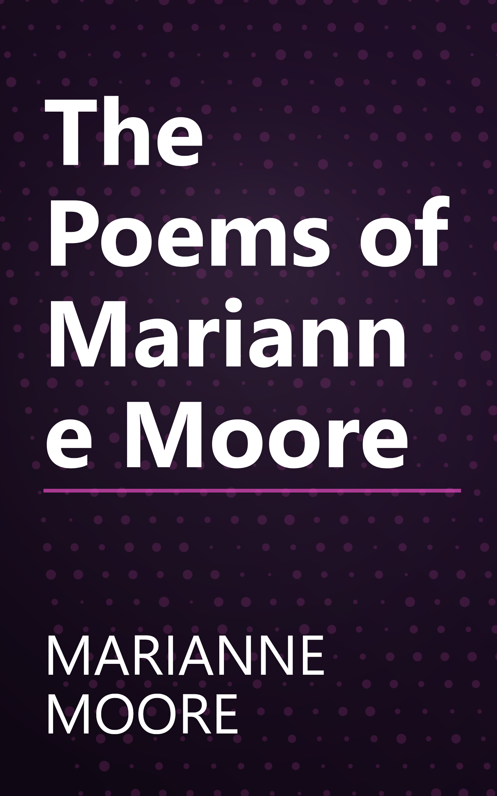 The Poems of Marianne Moore book cover