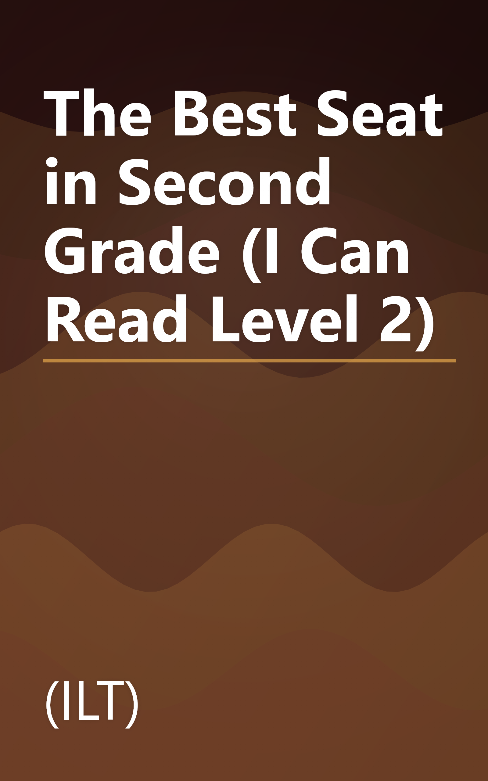 The Best Seat in Second Grade (I Can Read Level 2) book cover