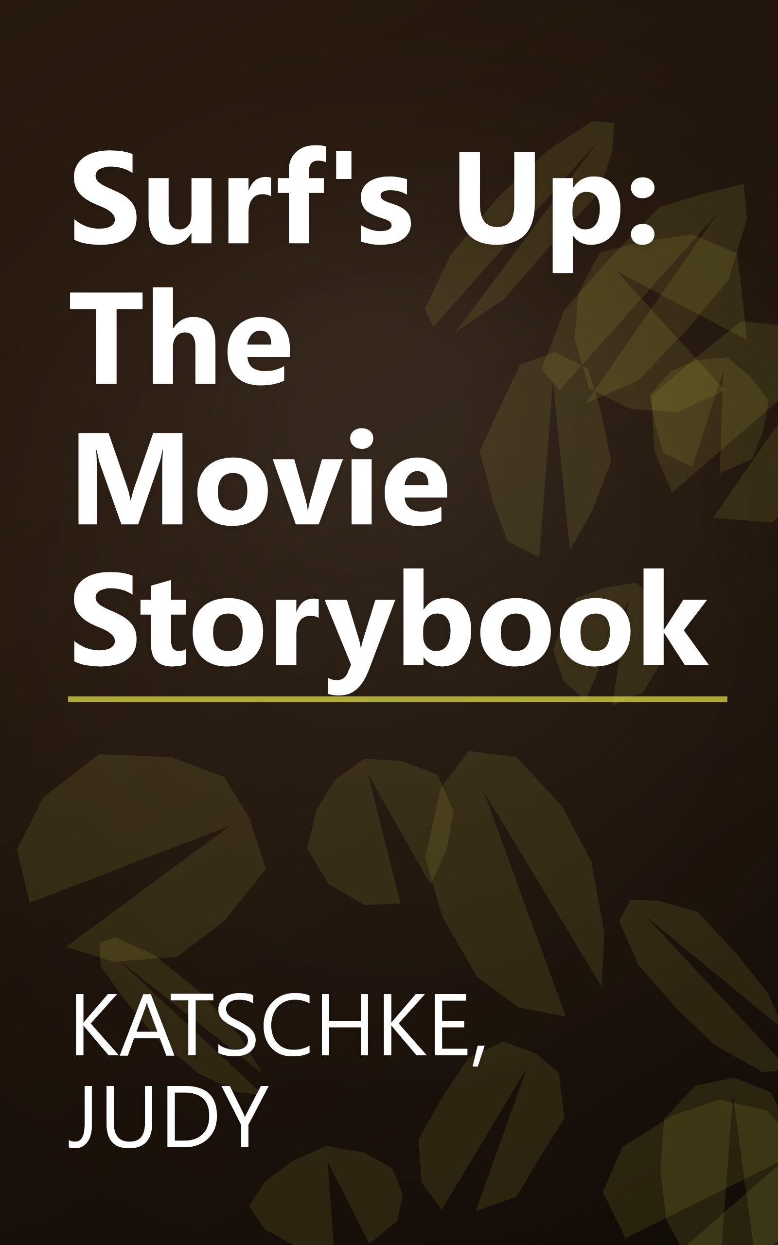 Surf's Up: The Movie Storybook book cover