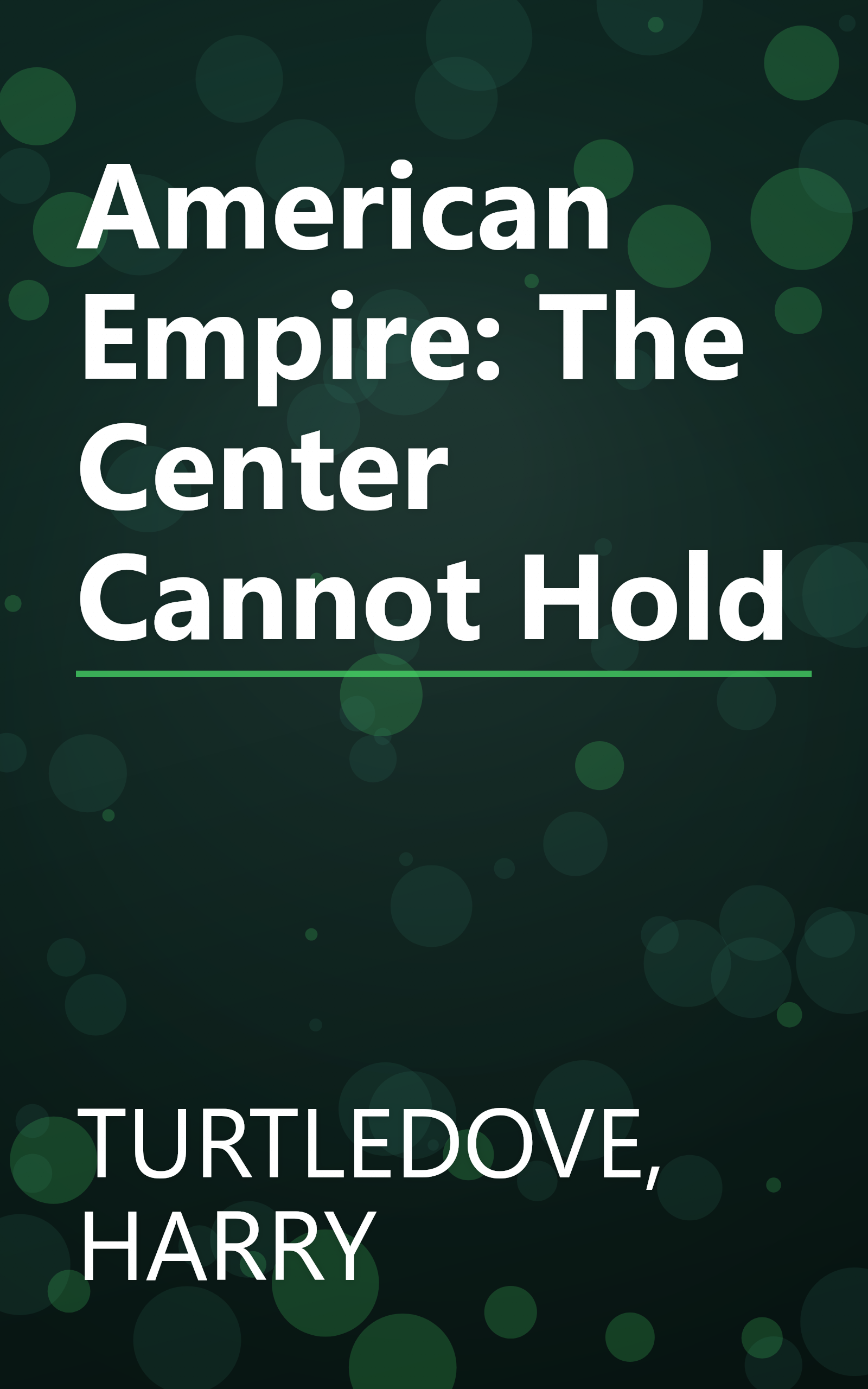 American Empire: The Center Cannot Hold book cover