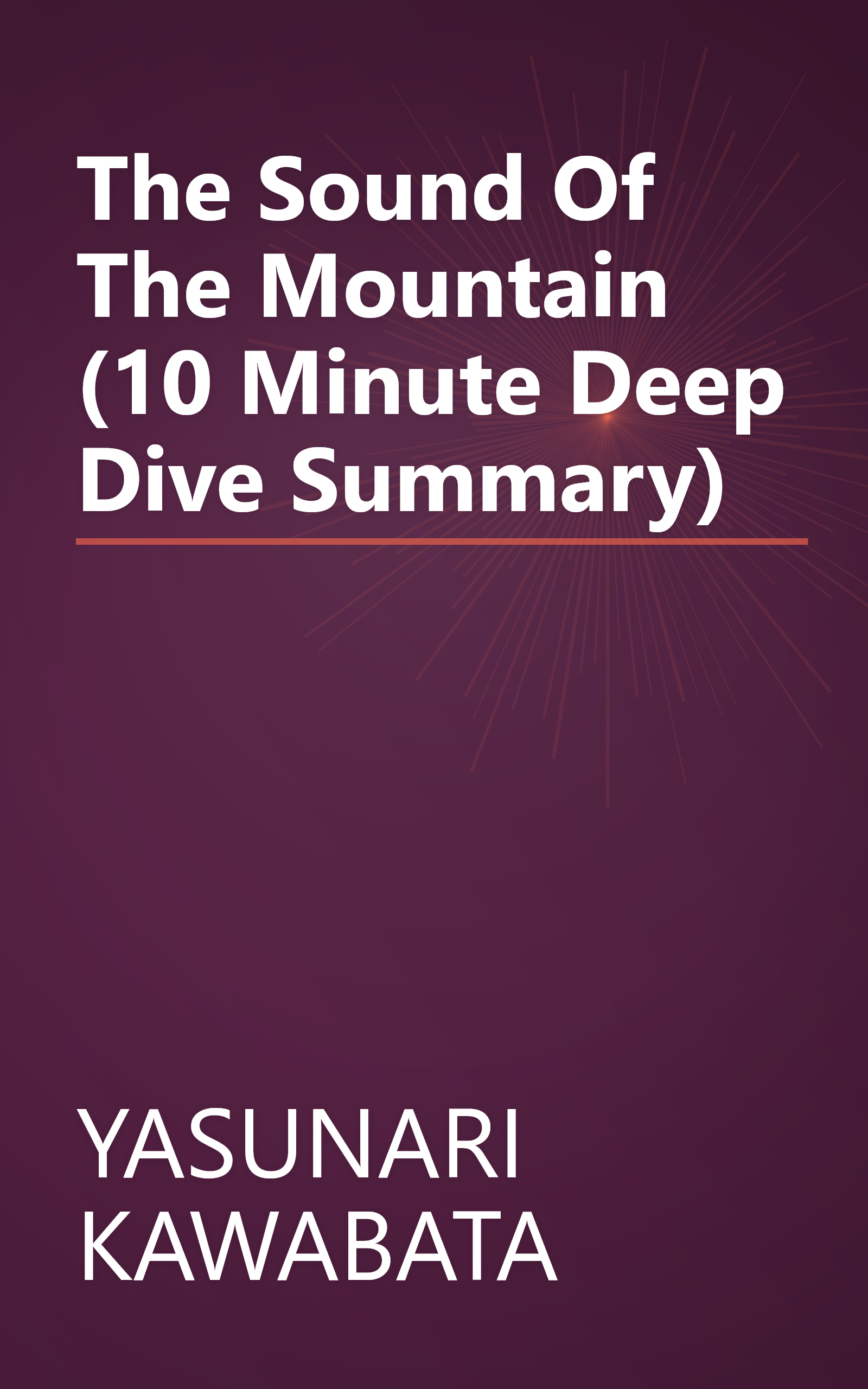 The Sound Of The Mountain (10 Minute   Deep Dive Summary) book cover