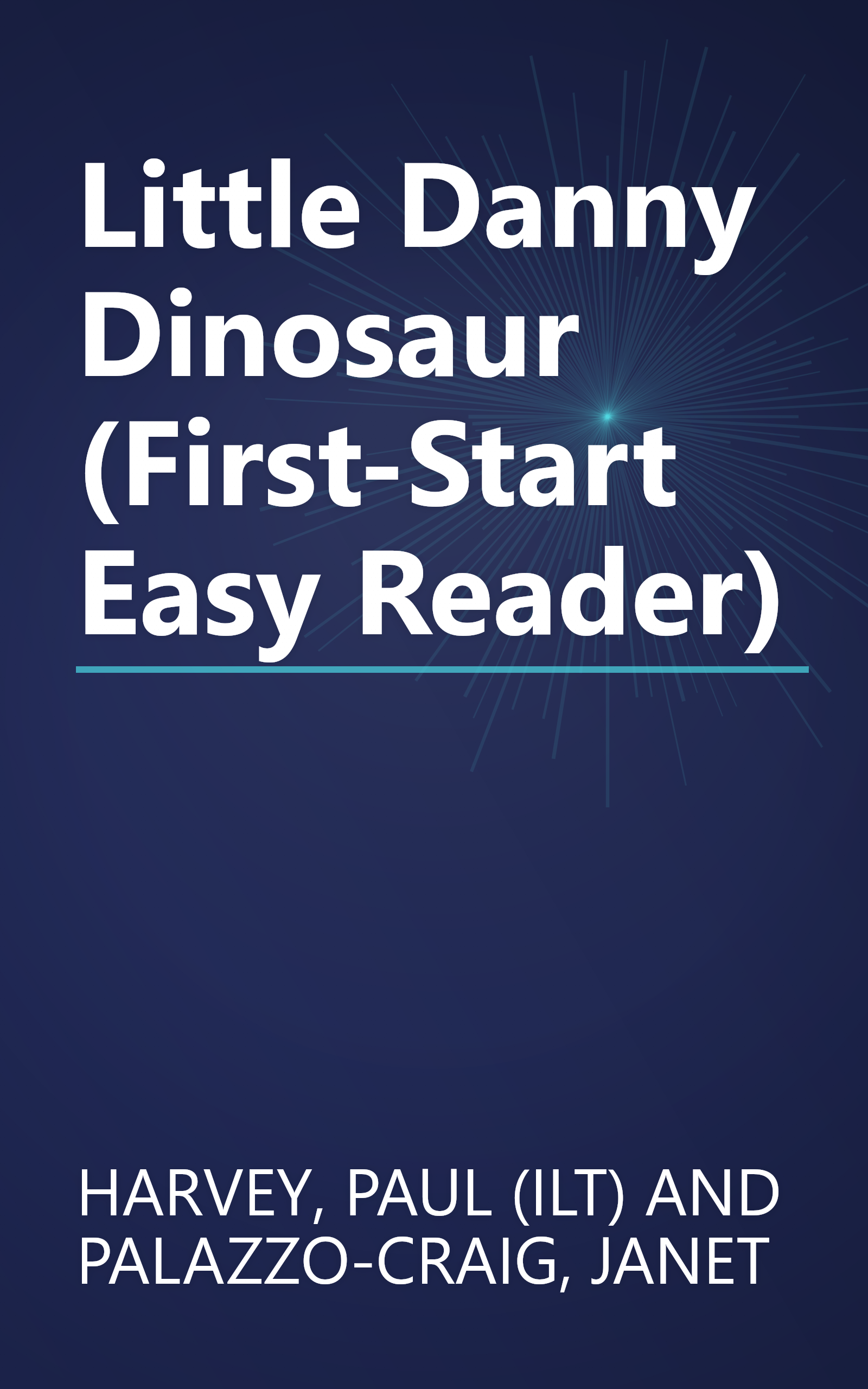 Little Danny Dinosaur (First-Start Easy Reader) book cover
