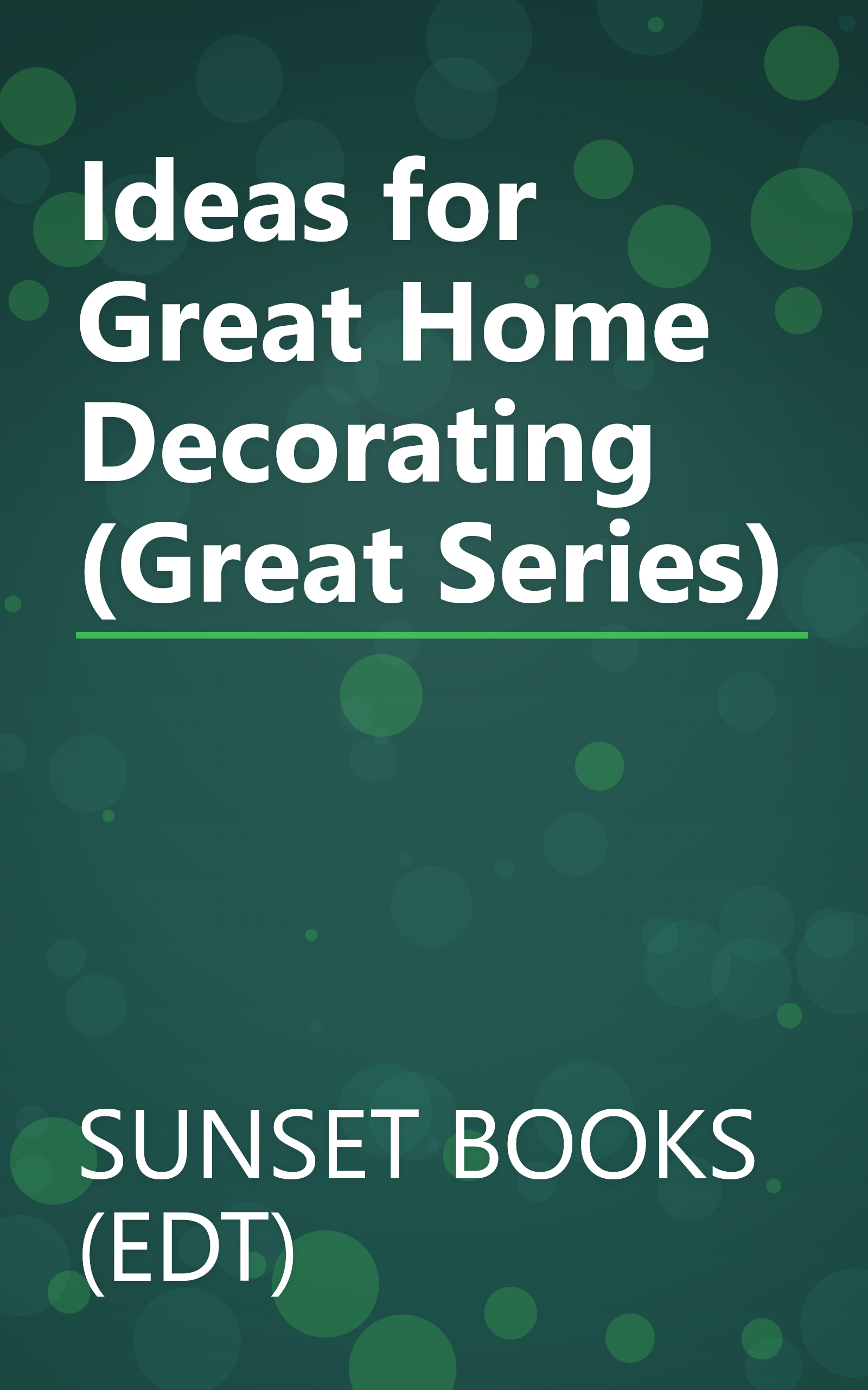 Ideas for Great Home Decorating (Great Series) book cover