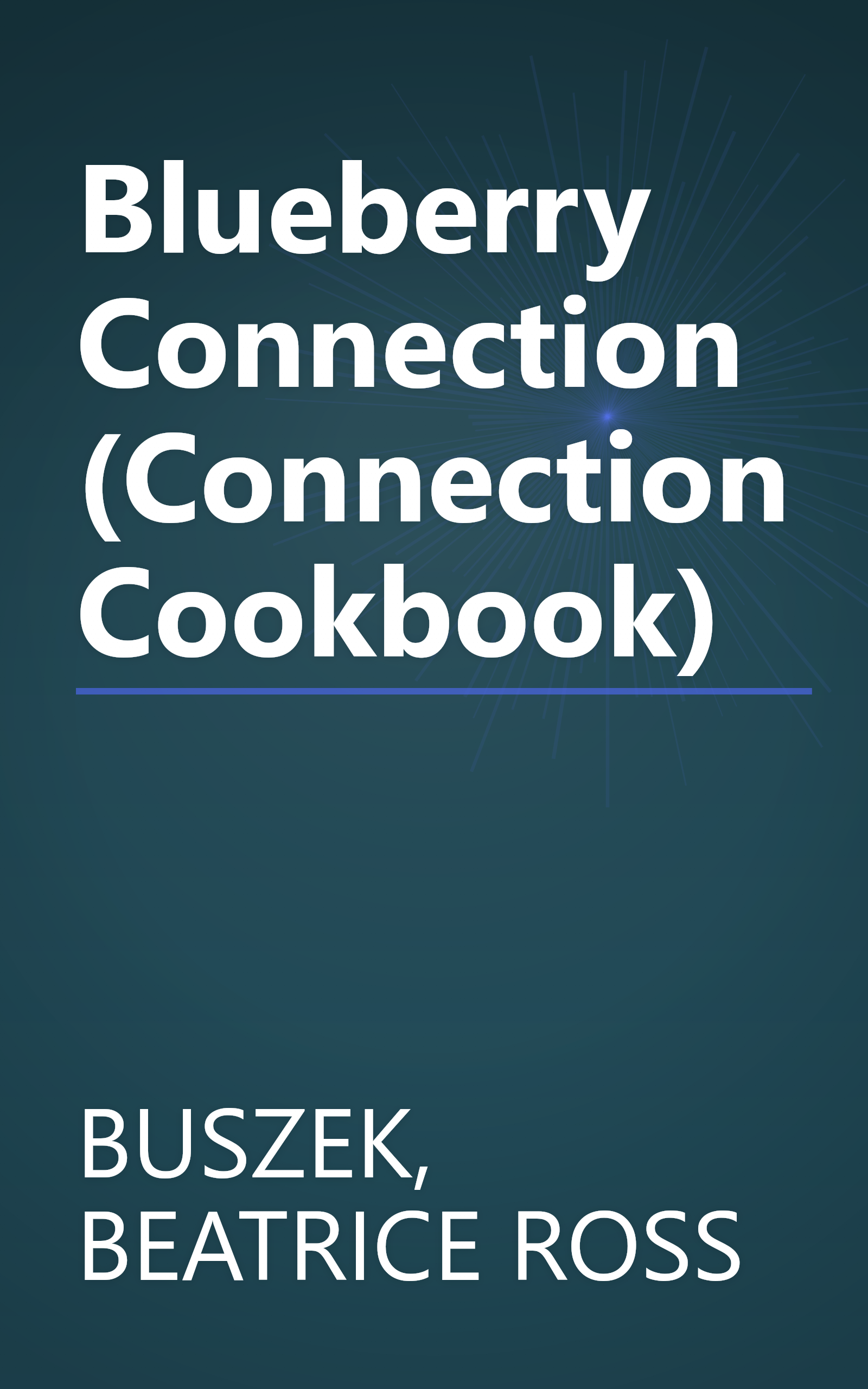 Blueberry Connection (Connection Cookbook) book cover