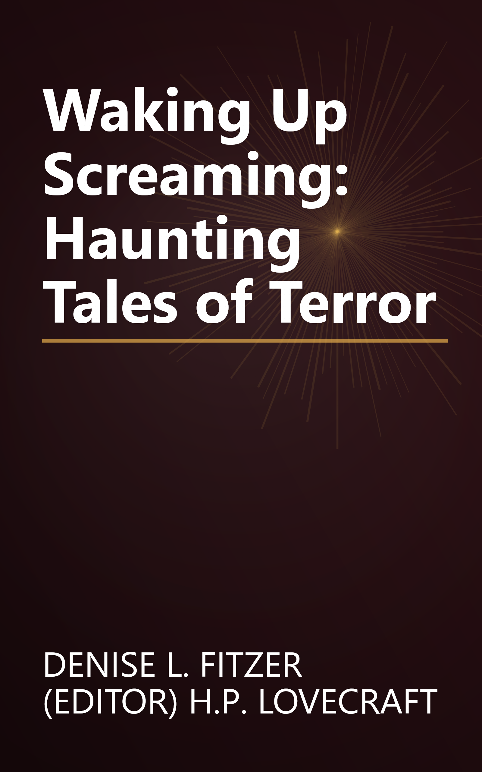 Waking Up Screaming: Haunting Tales of Terror book cover