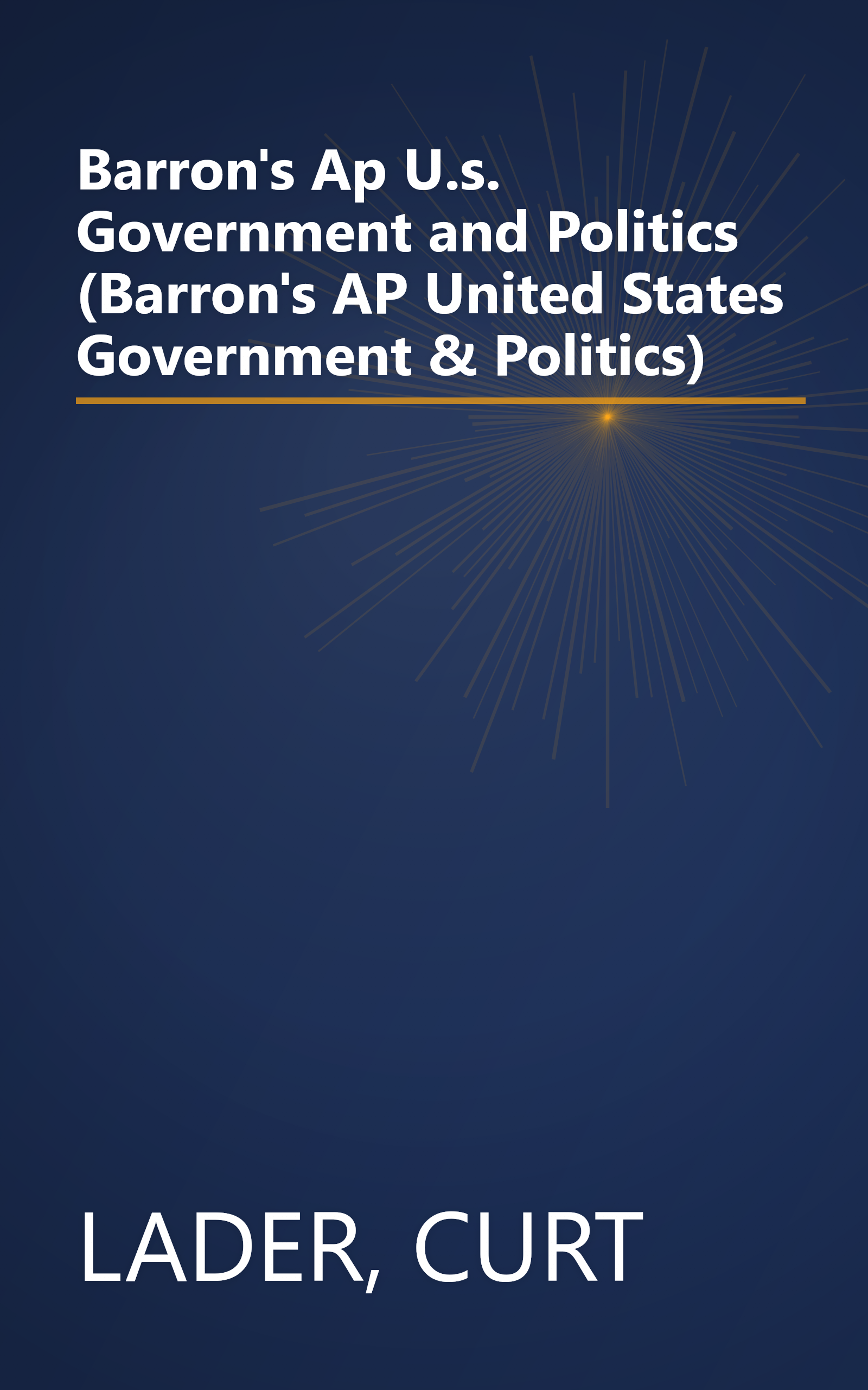 Barron's Ap U.s. Government and Politics (Barron's AP United States Government & Politics) book cover