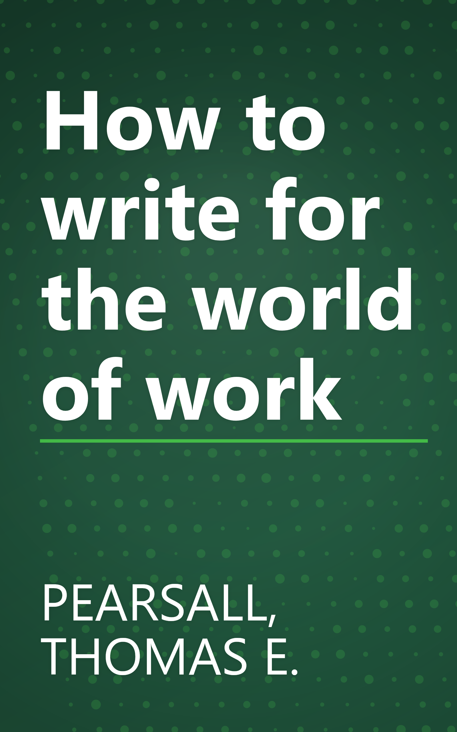 How to write for the world of work book cover