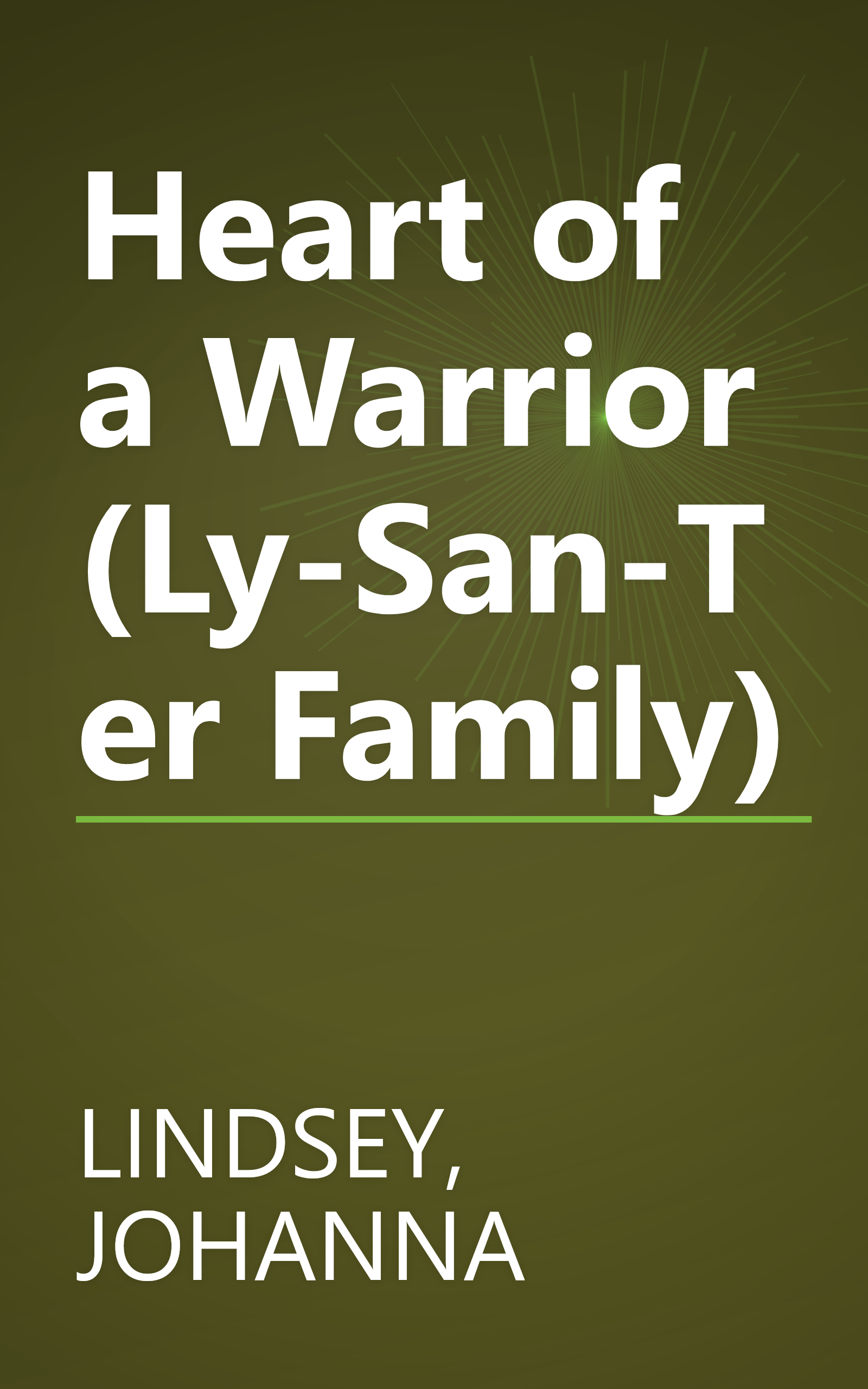 Heart of a Warrior (Ly-San-Ter Family) book cover