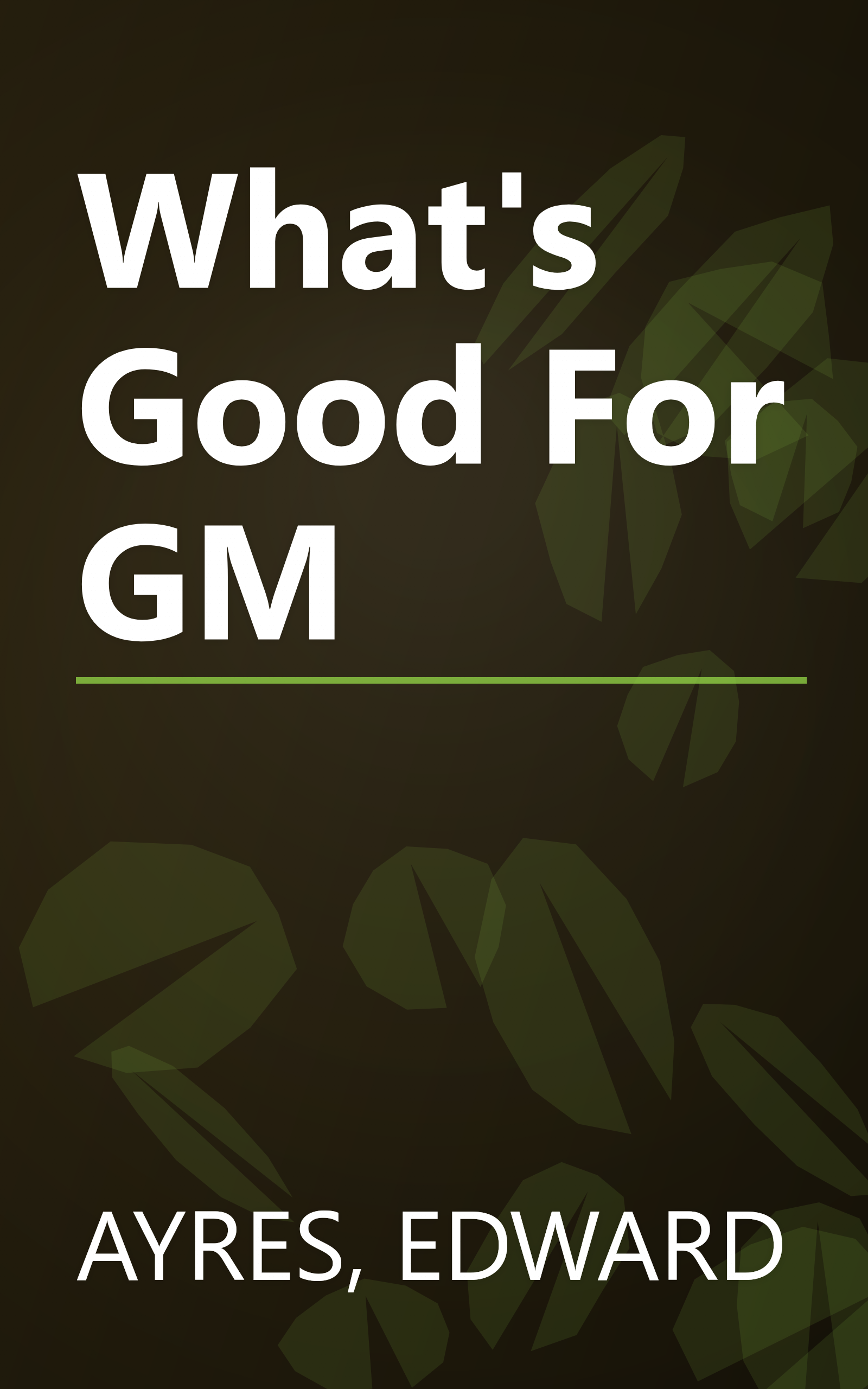 What's Good For GM book cover