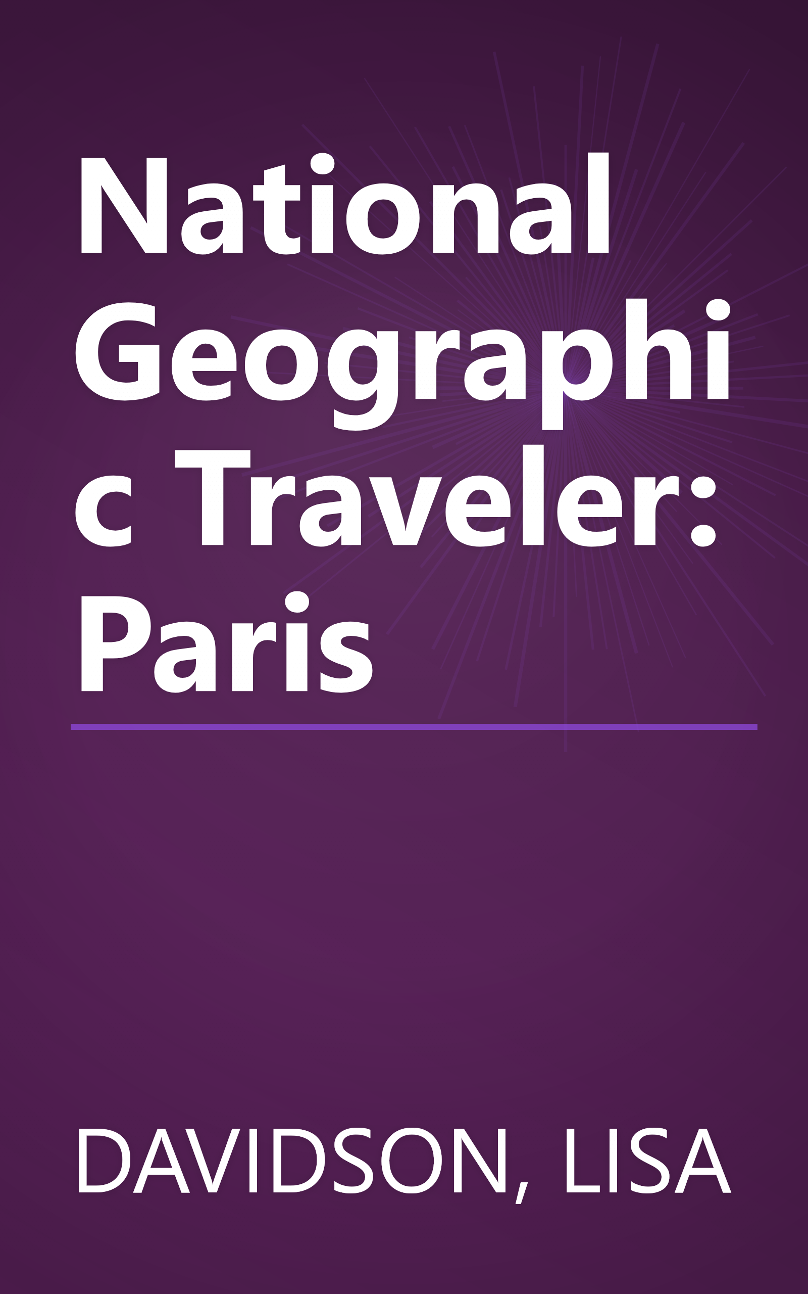National Geographic Traveler: Paris book cover