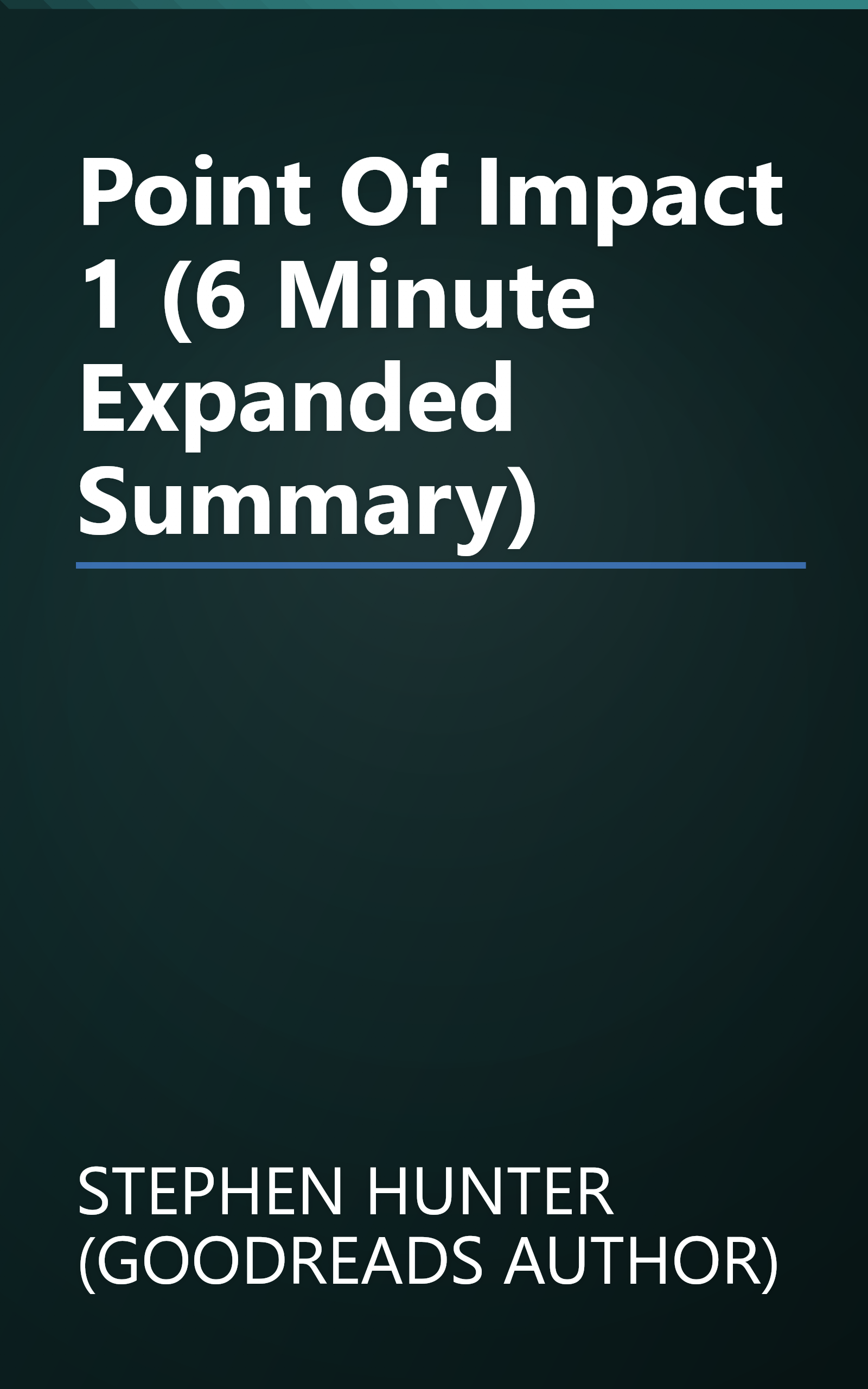 Point Of Impact 1 (6 Minute   Expanded Summary) book cover