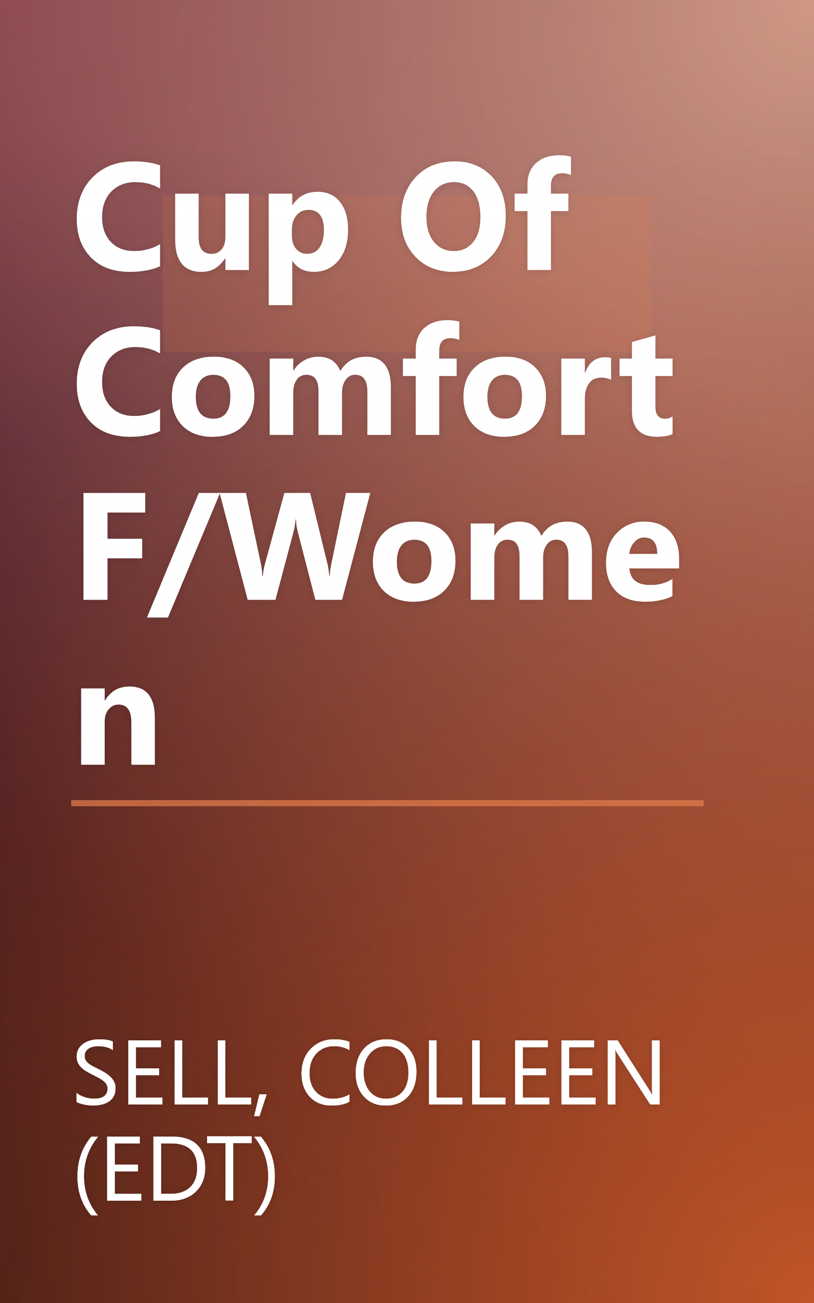 Cup Of Comfort F/Women book cover