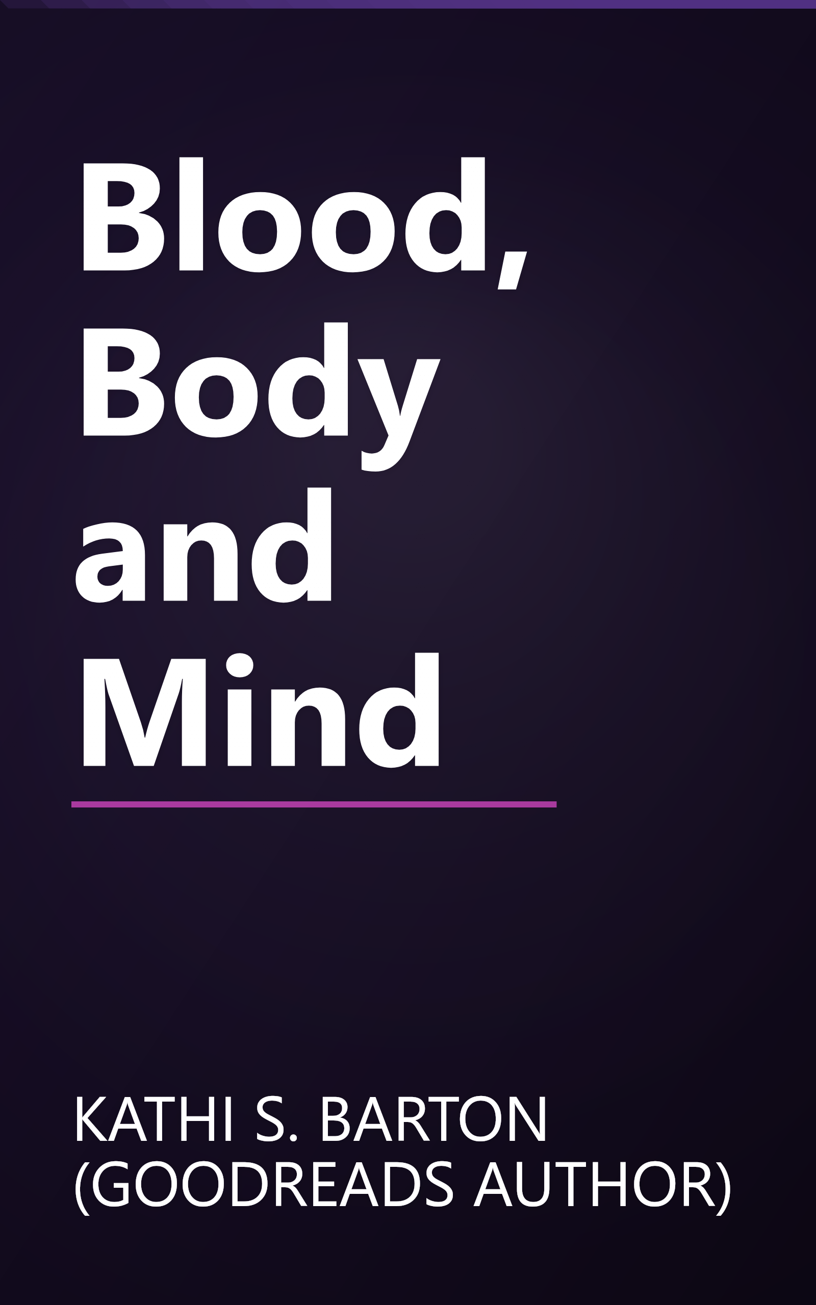 Blood, Body and Mind book cover