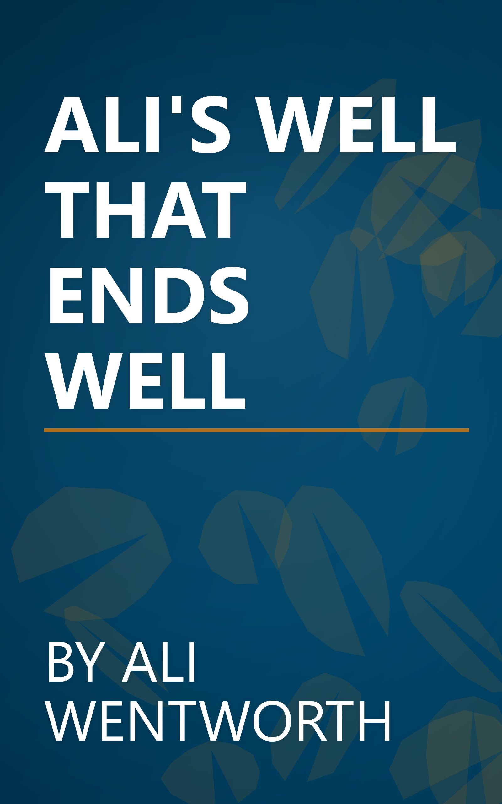 ALI'S WELL THAT ENDS WELL book cover