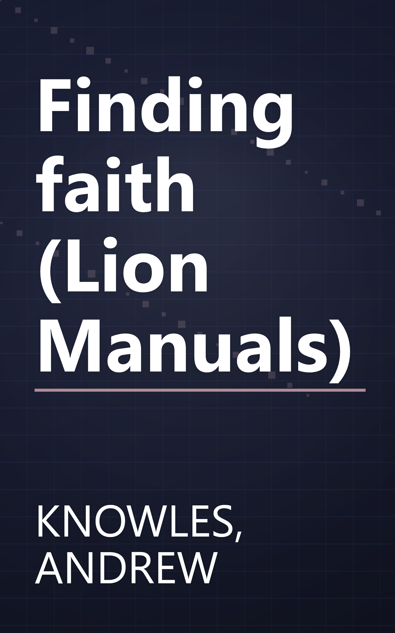 Finding faith (Lion Manuals) book cover