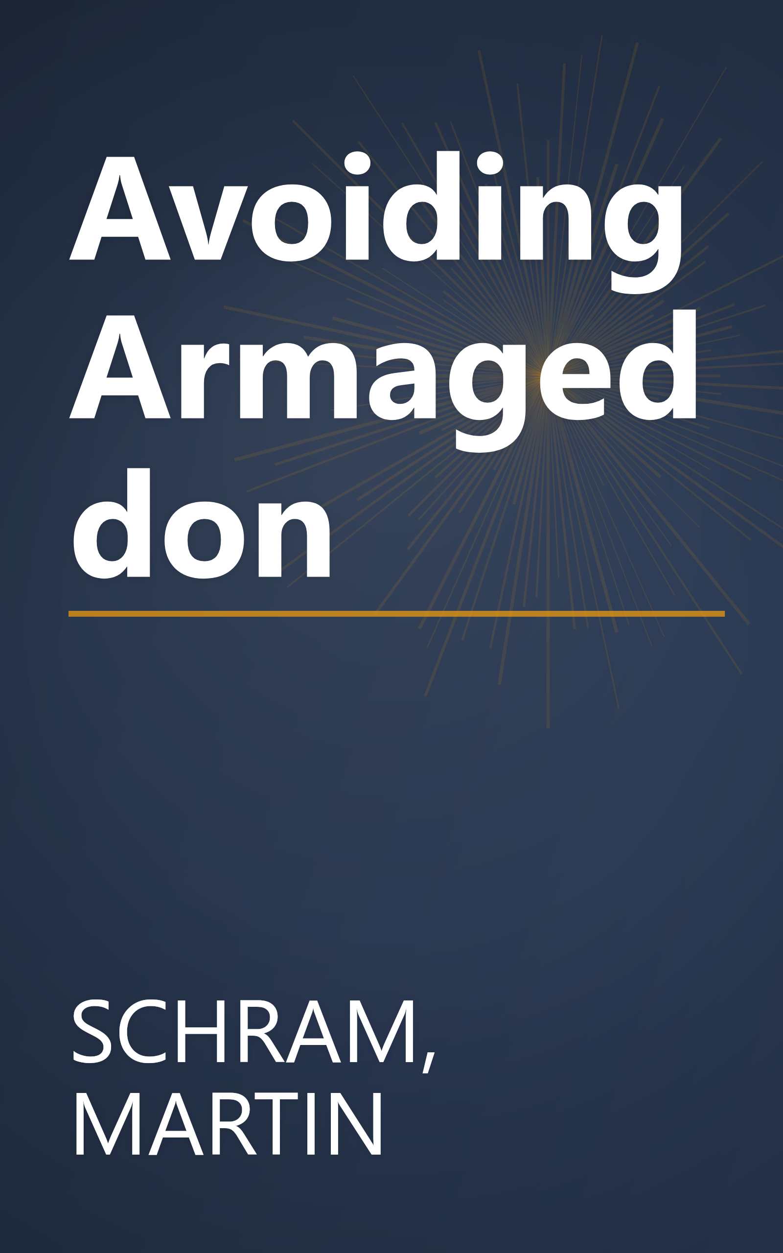 Avoiding Armageddon book cover