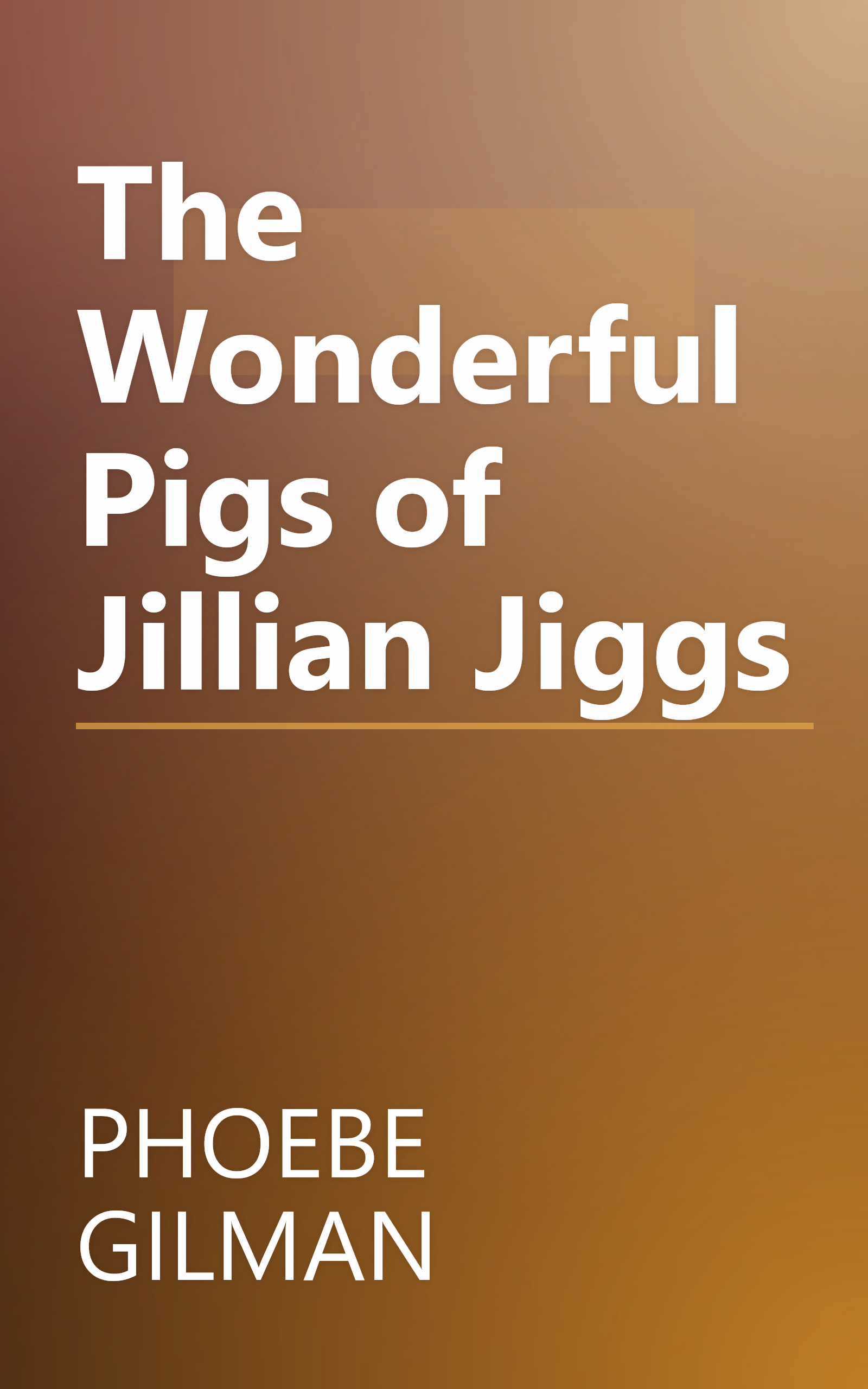 The Wonderful Pigs of Jillian Jiggs book cover