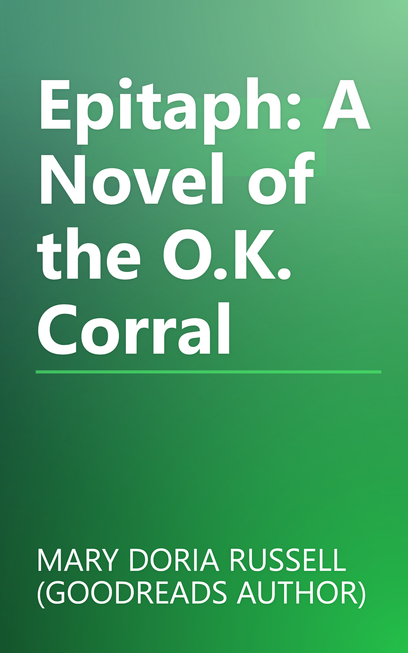 Epitaph: A Novel of the O.K. Corral book cover