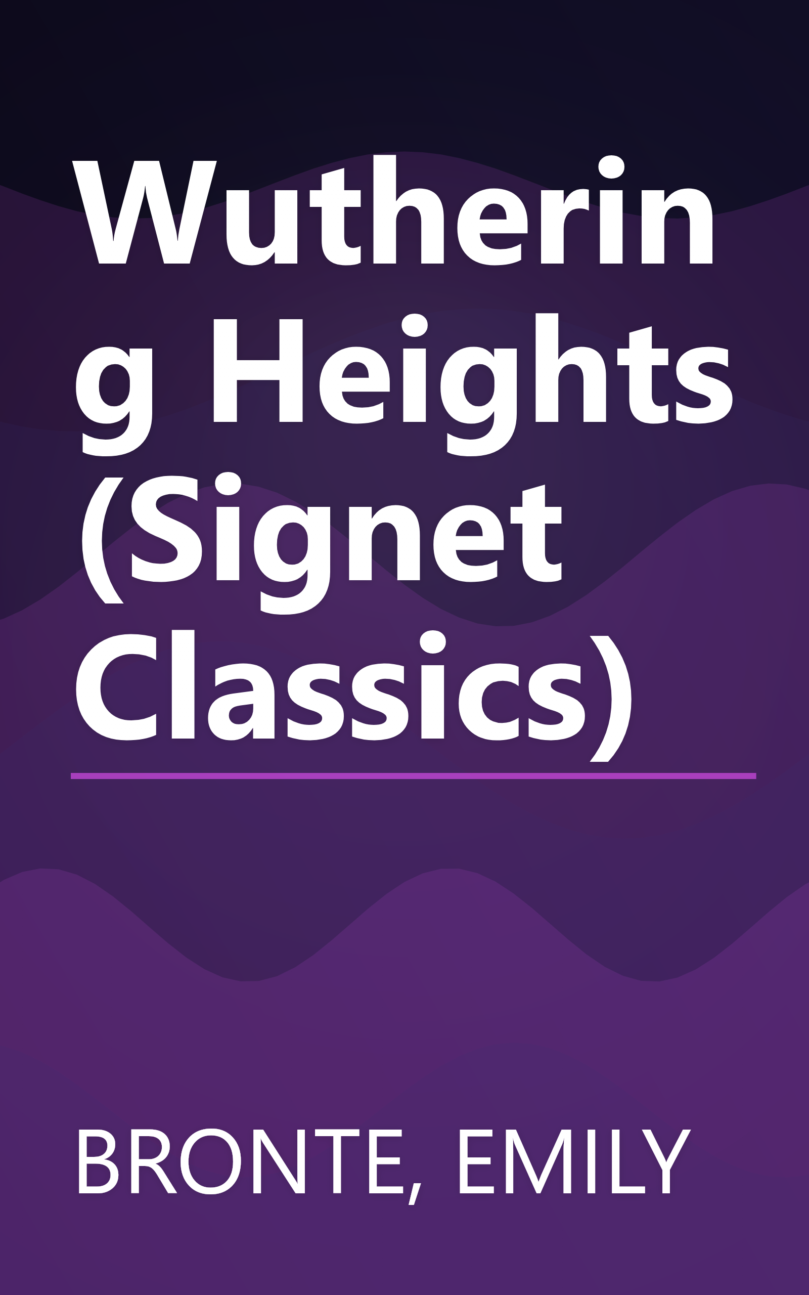 Wuthering Heights (Signet Classics) book cover